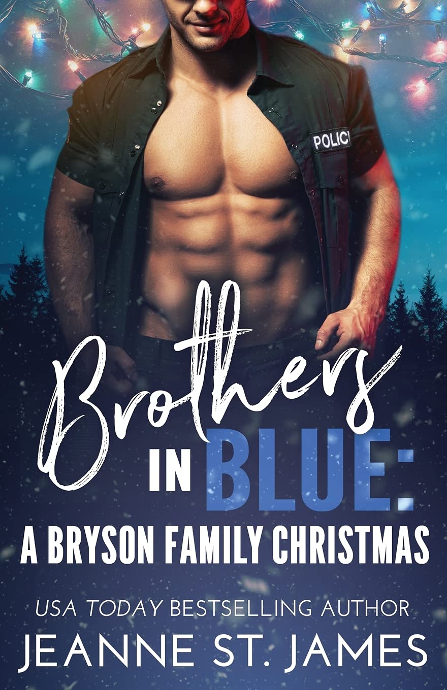 Brothers in Blue - A Bryson Family Christmas by Jeanne St James | Goodreads