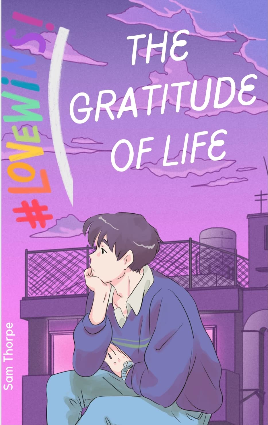The Gratitude of Life: Finns Story by Sam Thorpe | Goodreads