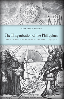 The Hispanization of the Philippines: Spanish Aims and Filipino ...