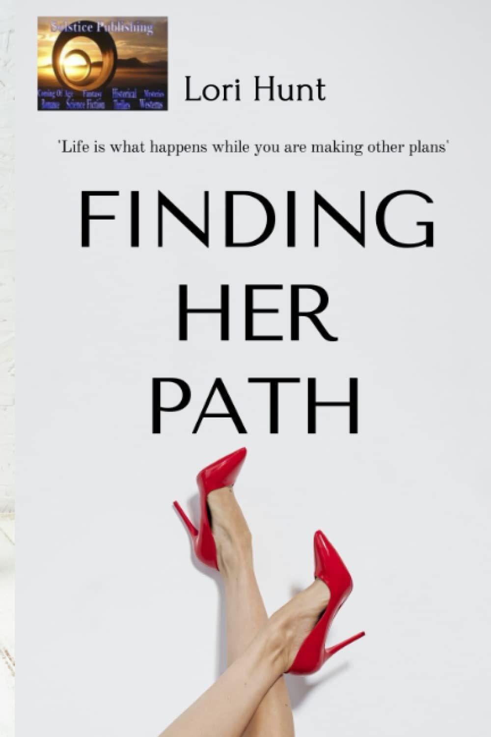 Finding Her Path by Lori Hunt | Goodreads