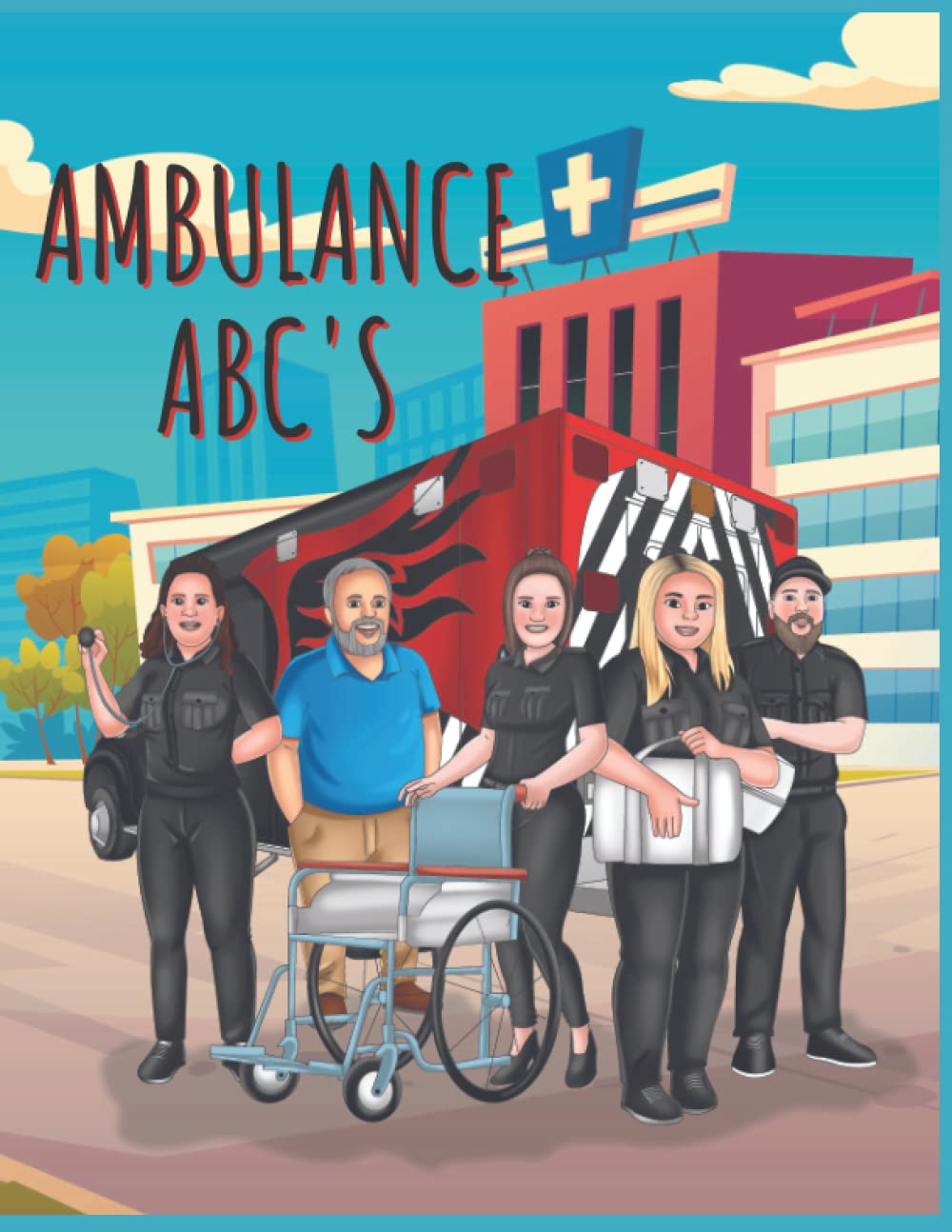 Ambulance ABCs by Haylee Sorrells | Goodreads