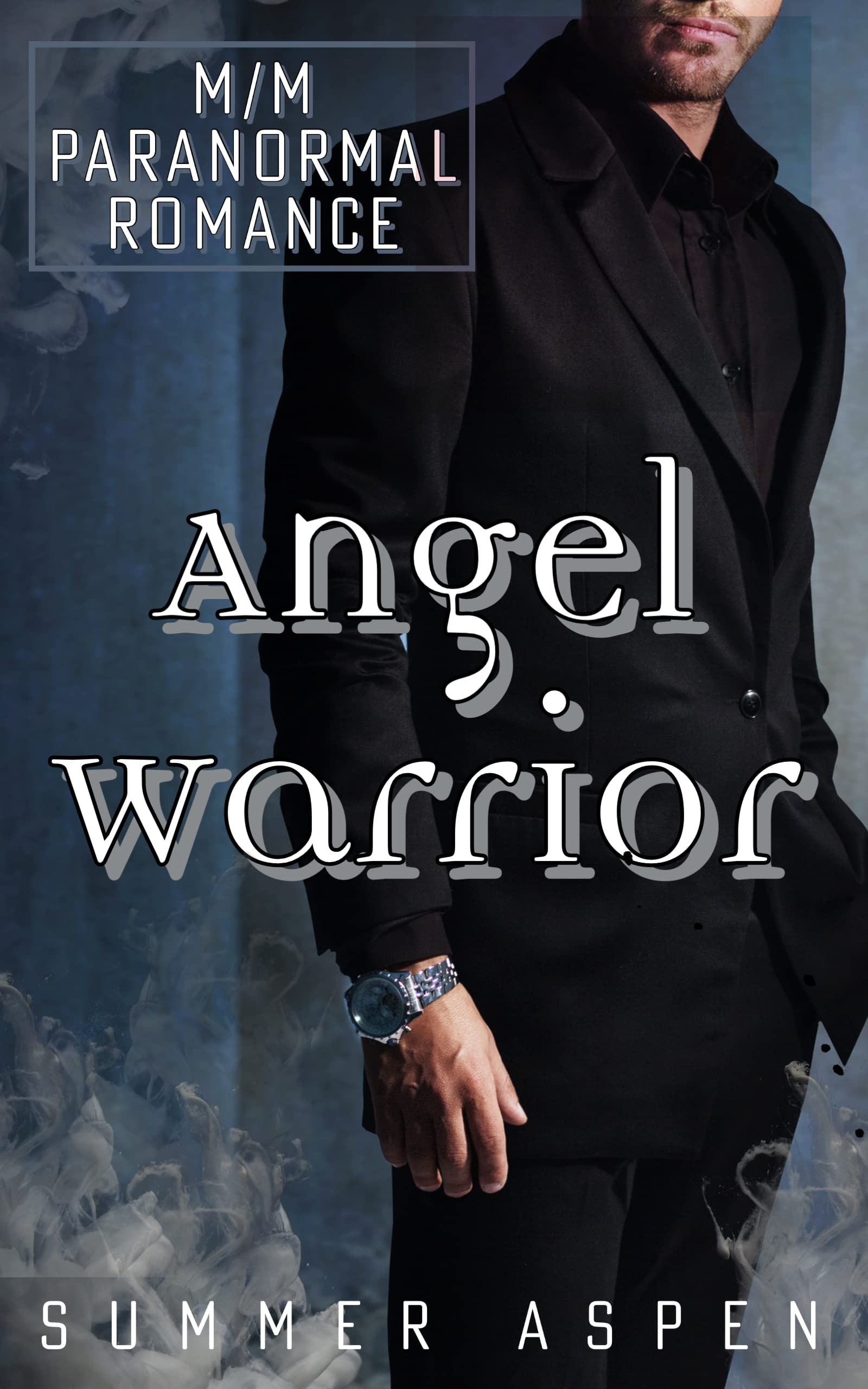 Angel Warrior by Summer Aspen | Goodreads