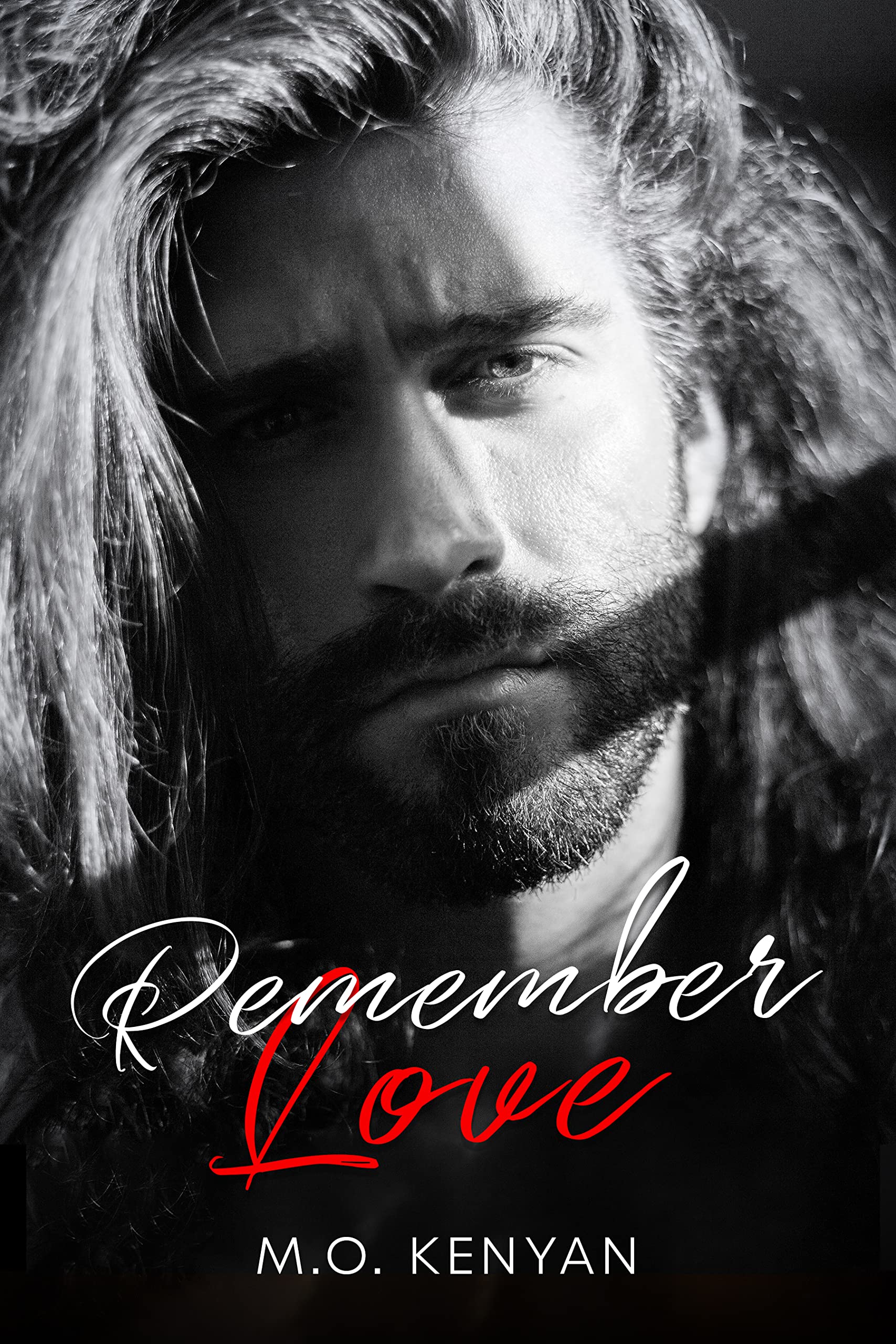 Remember Love by M.O. Kenyan | Goodreads