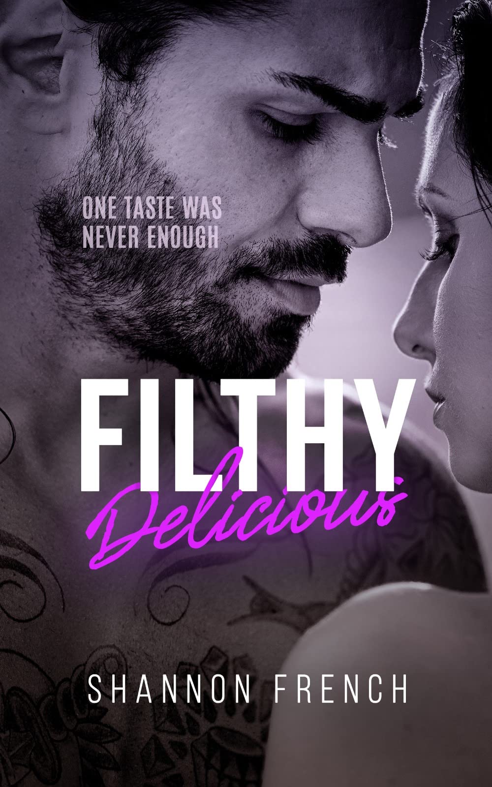 Filthy Delicious by Shannon French | Goodreads