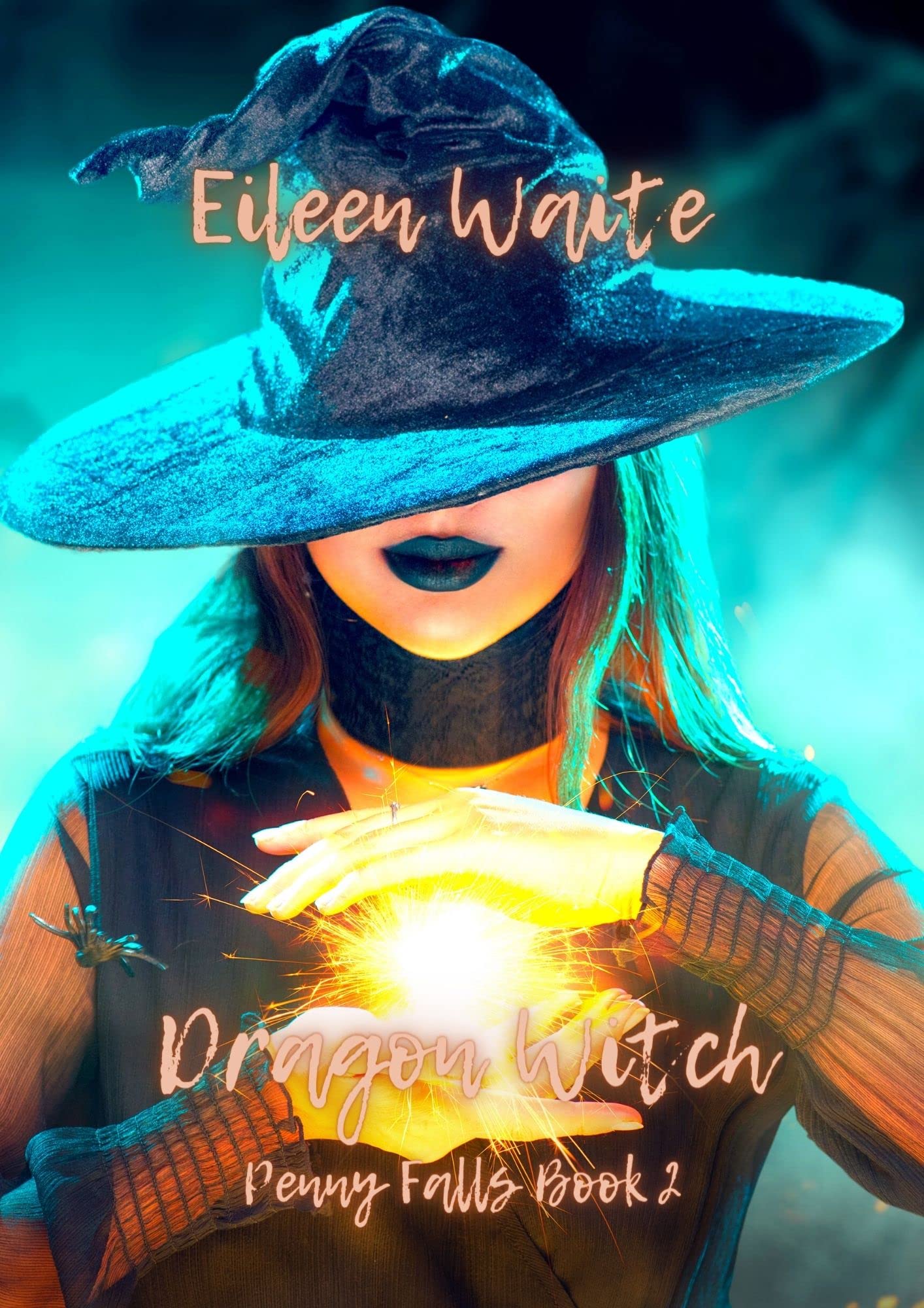 Dragon Witch: Penny Falls Book 2 by Eileen Waite | Goodreads