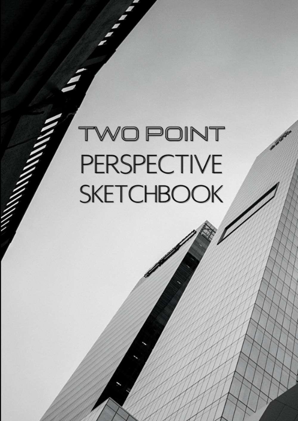 Two Point Perspective Sketchbook: Sketch 3D, Perspective Grid Paper, 2 ...