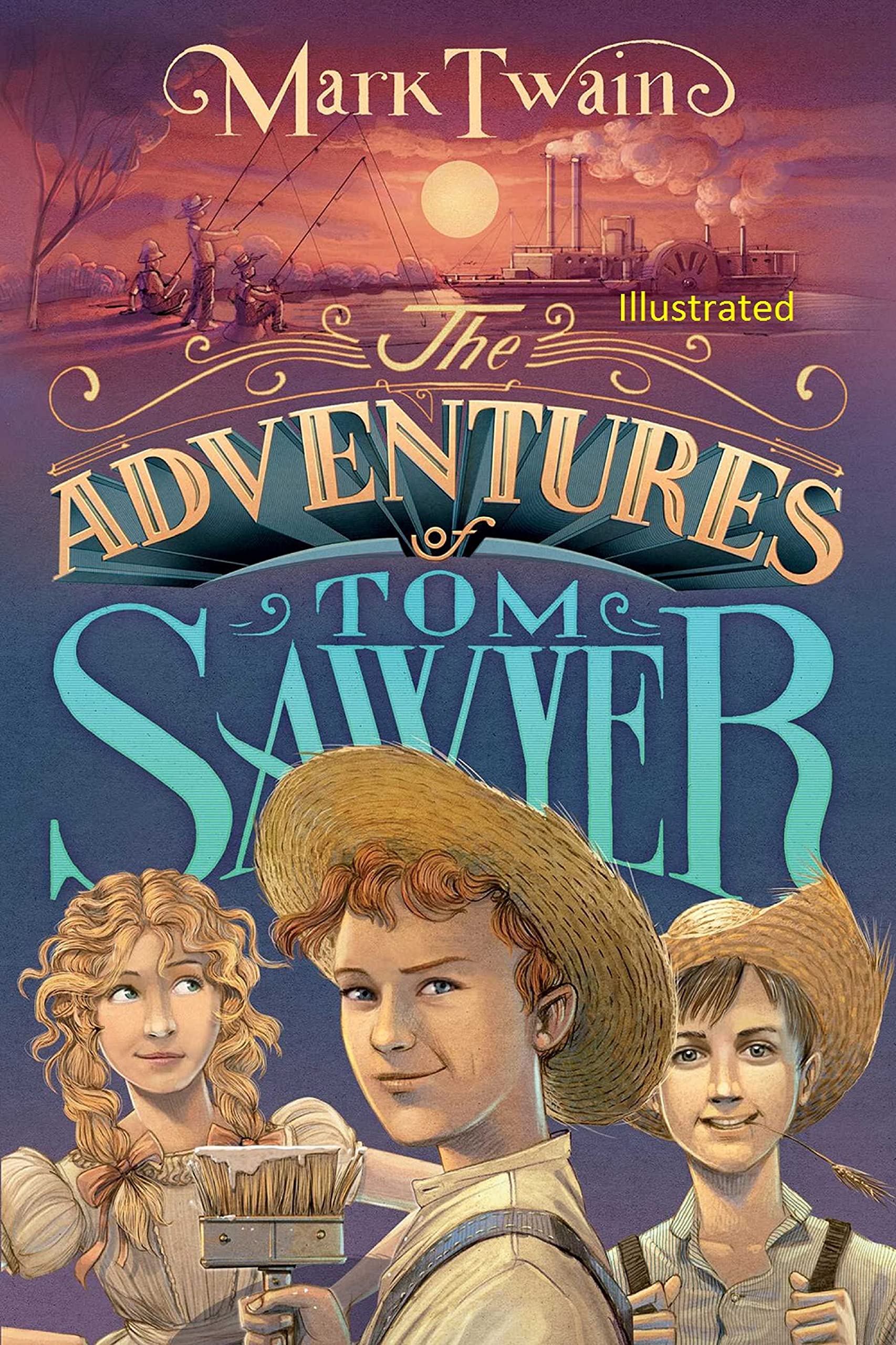 The Adventures of Tom Sawyer Illustrated by Mark Twain | Goodreads