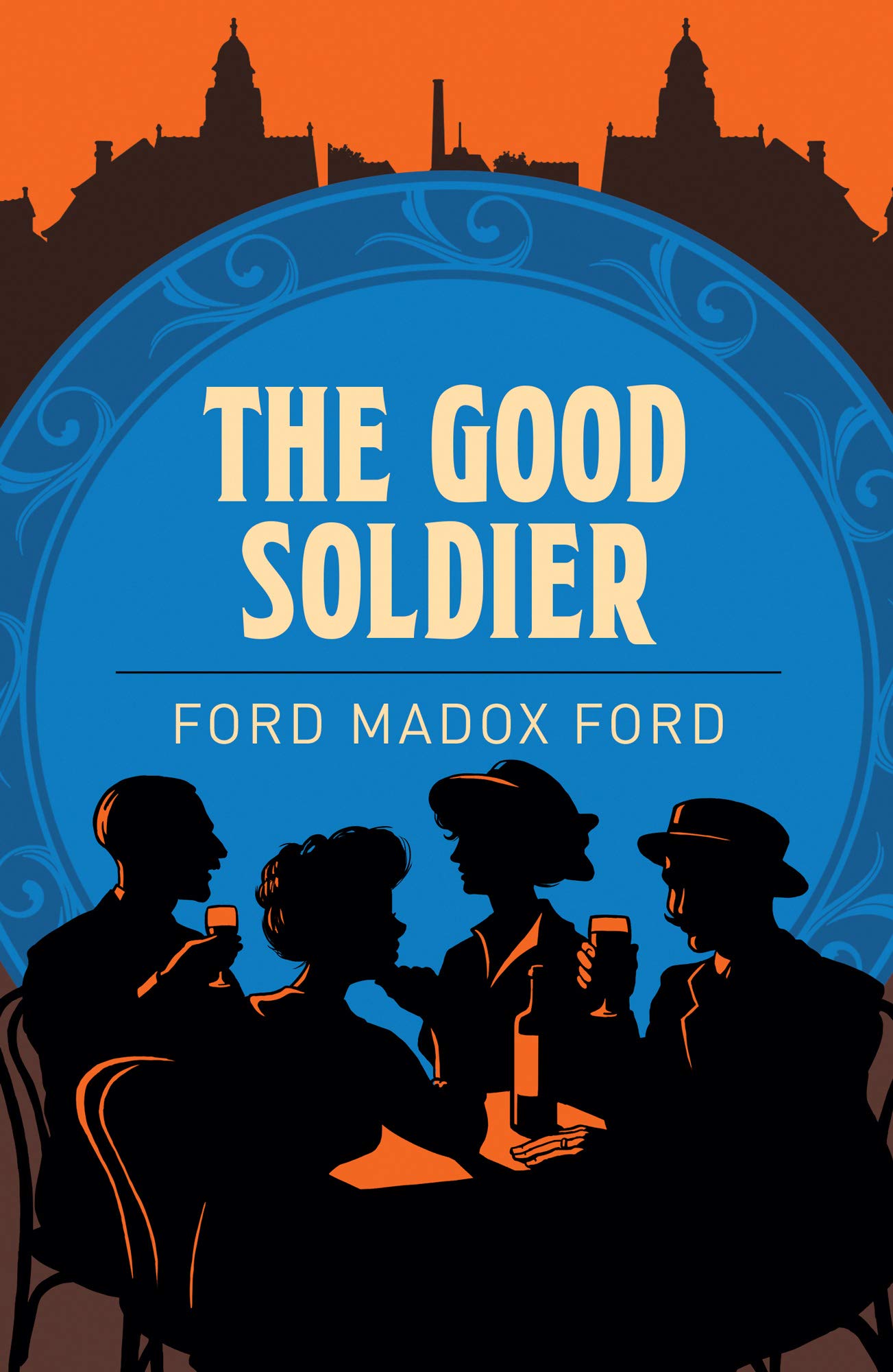 The Good Soldier (Arcturus Classics) by Ford Madox Ford | Goodreads