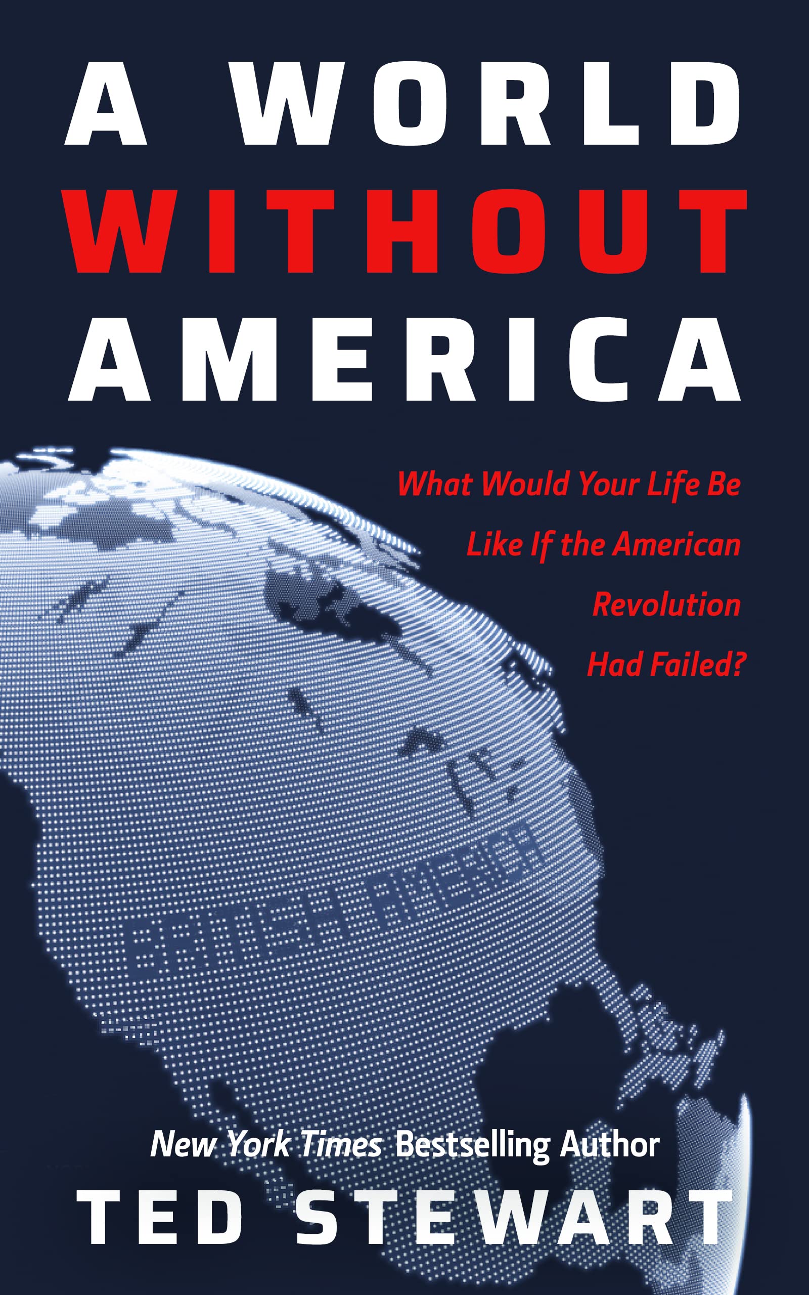 A World Without America: What Would Your Life Be Like If the American ...