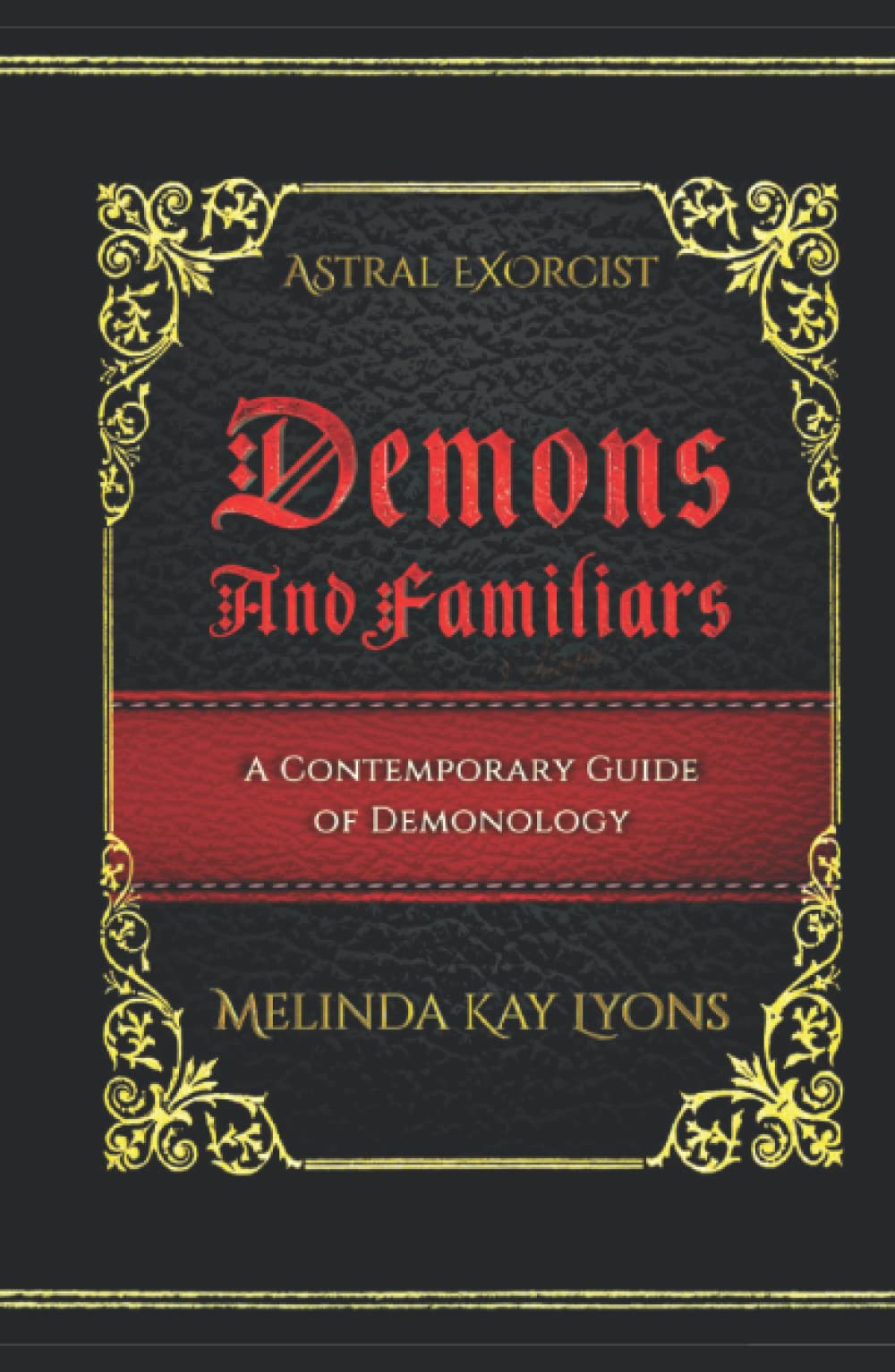 Demons And Familiars: A Contemporary Guide of Demonology by Melinda Kay ...