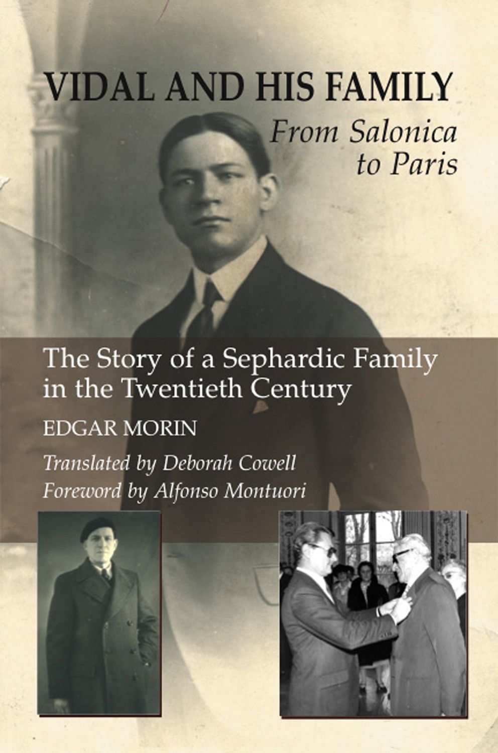 Vidal and His Family: From Salonica to Paris - The Story of a Sephardic ...