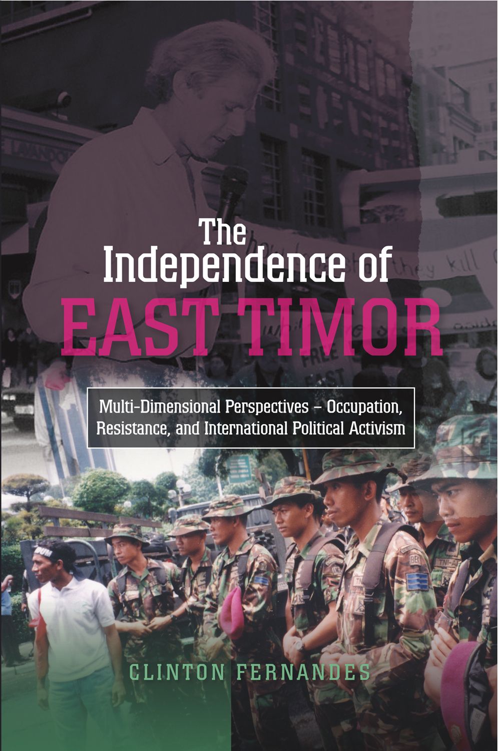 The Independence of East Timor: Multi-Dimensional Perspectives ...