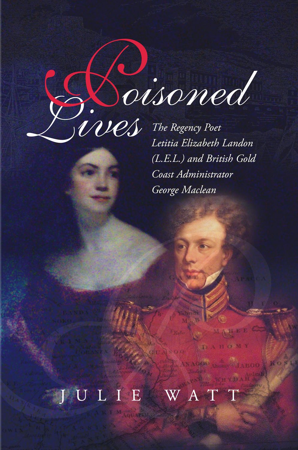 Poisoned Lives: The Regency Poet Letitia Elizabeth Landon (LEL) and ...
