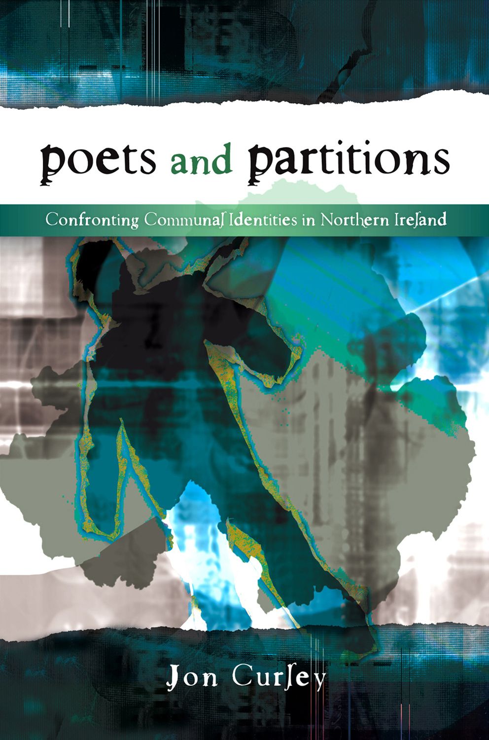 Poets and Partitions: Confronting Communal Identities in Northern ...