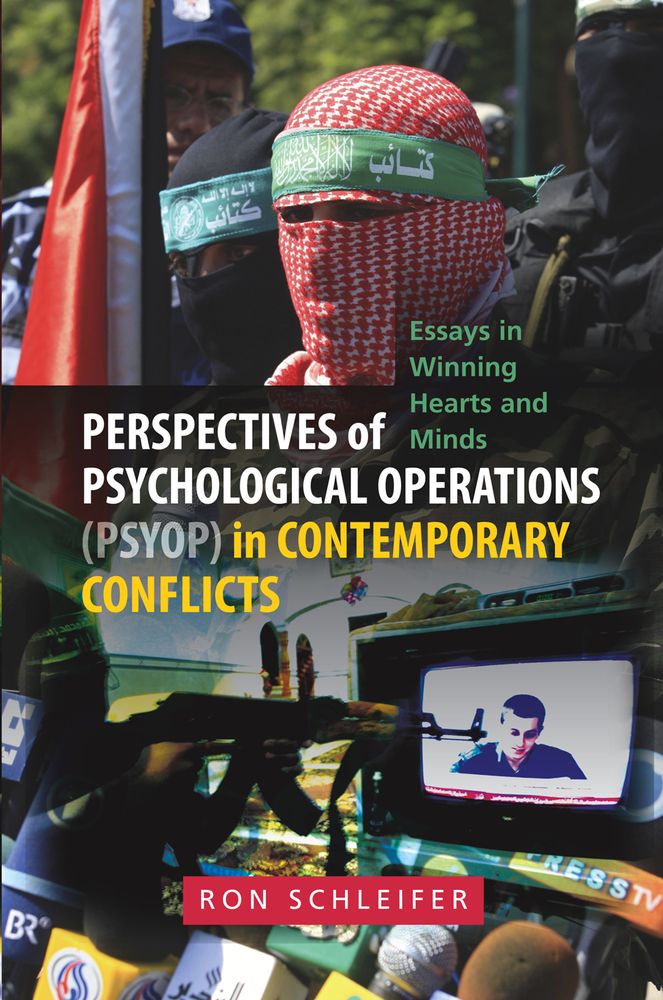 Perspectives of Psychological Operations (PSYOP) in Contemporary ...