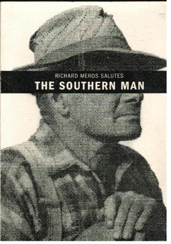 Richard Meros Salutes the Southern Man by Richard Meros | Goodreads