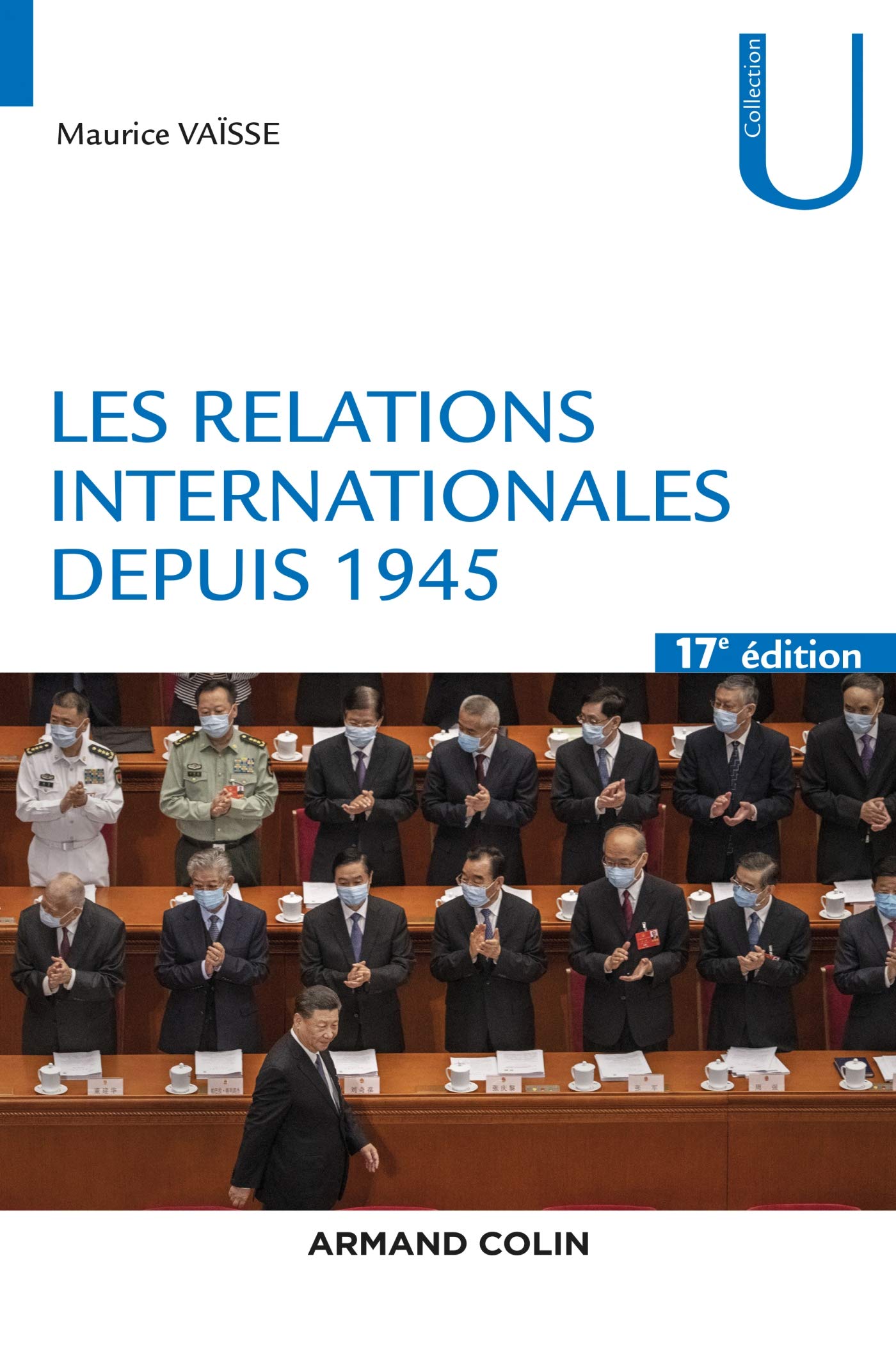 Les relations internationales depuis 1945 - 17e éd. by Maurice Vaïsse ...