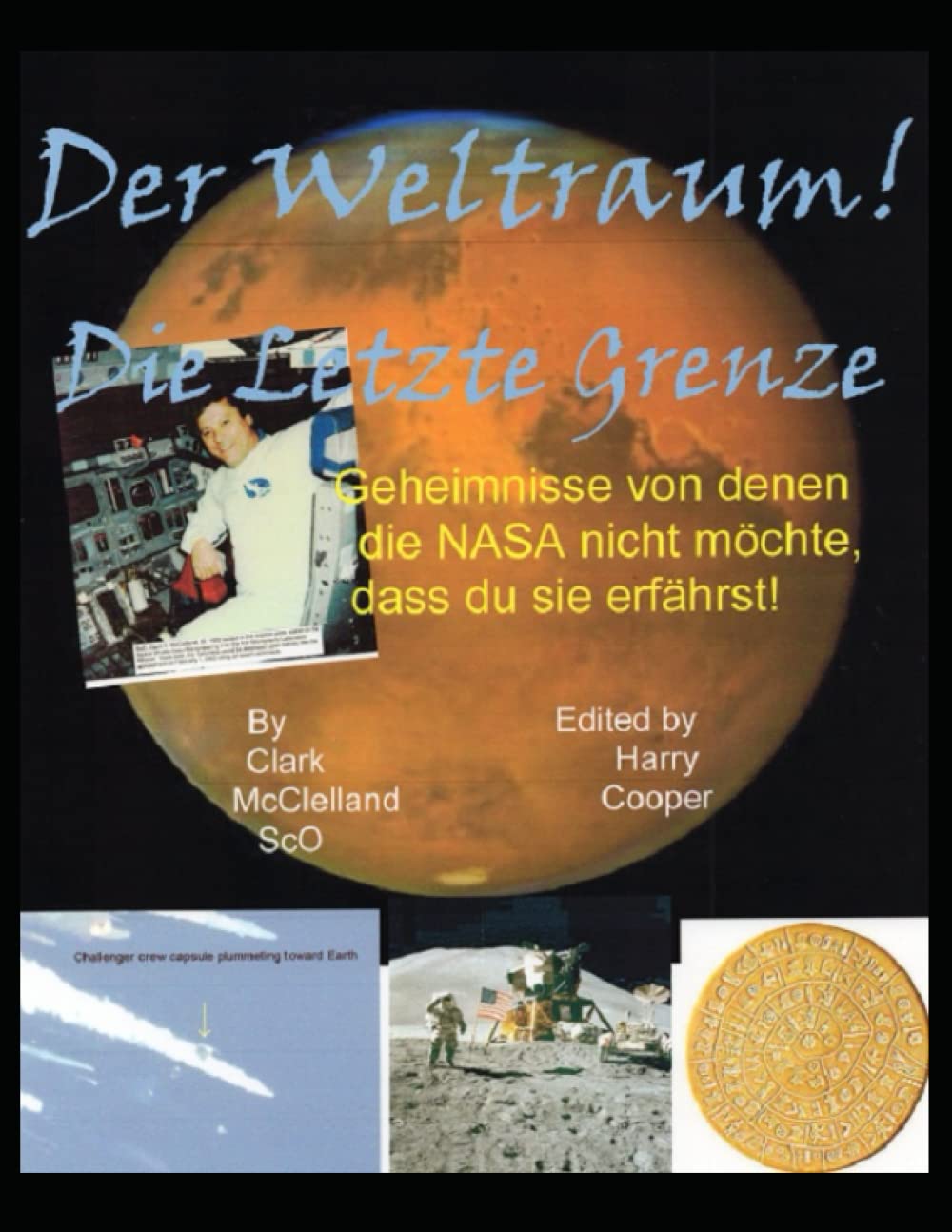 Der Weltraum! Die letzte Grenz by Clark McClelland | Goodreads