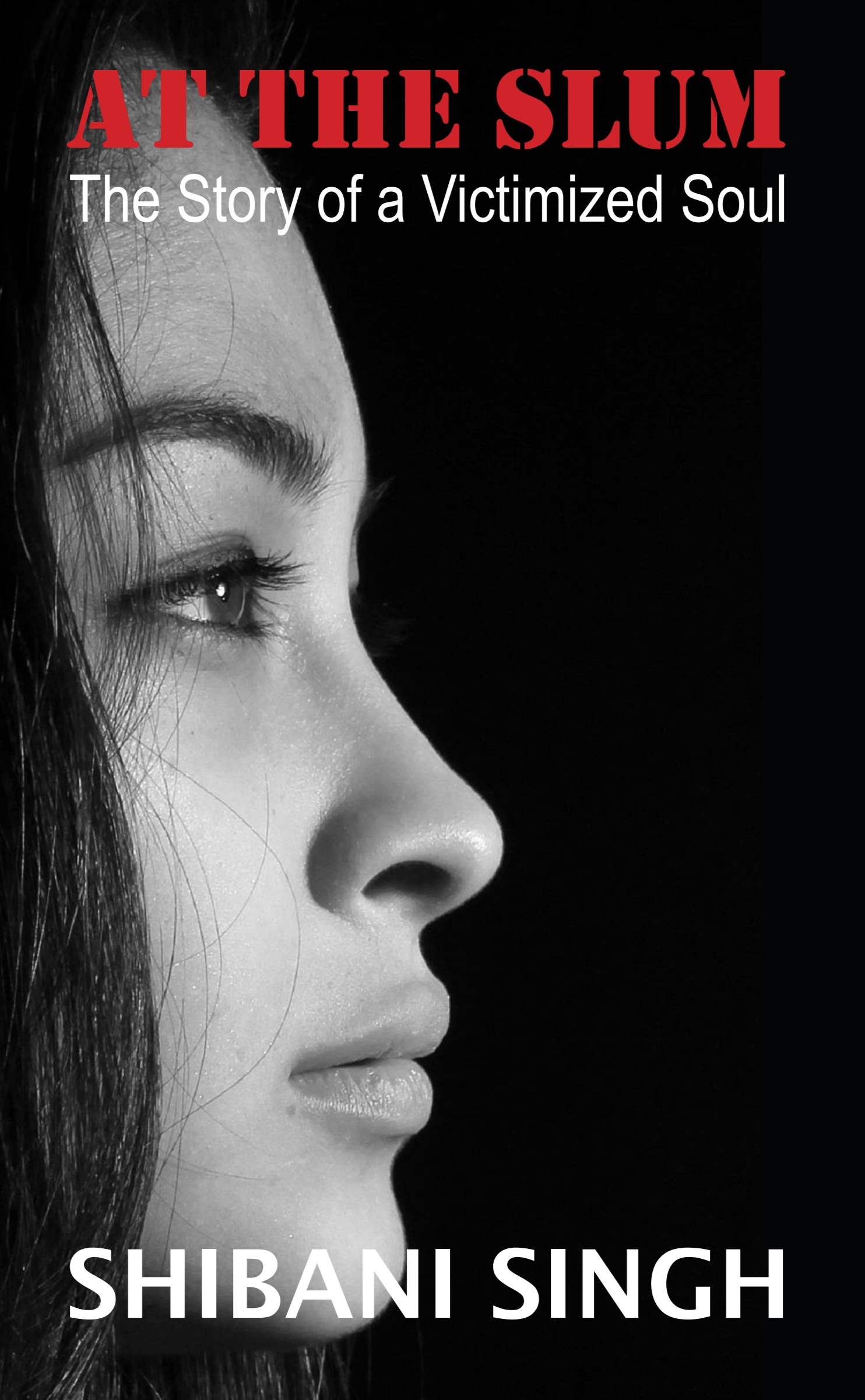 At the slum by Shibani Singh | Goodreads