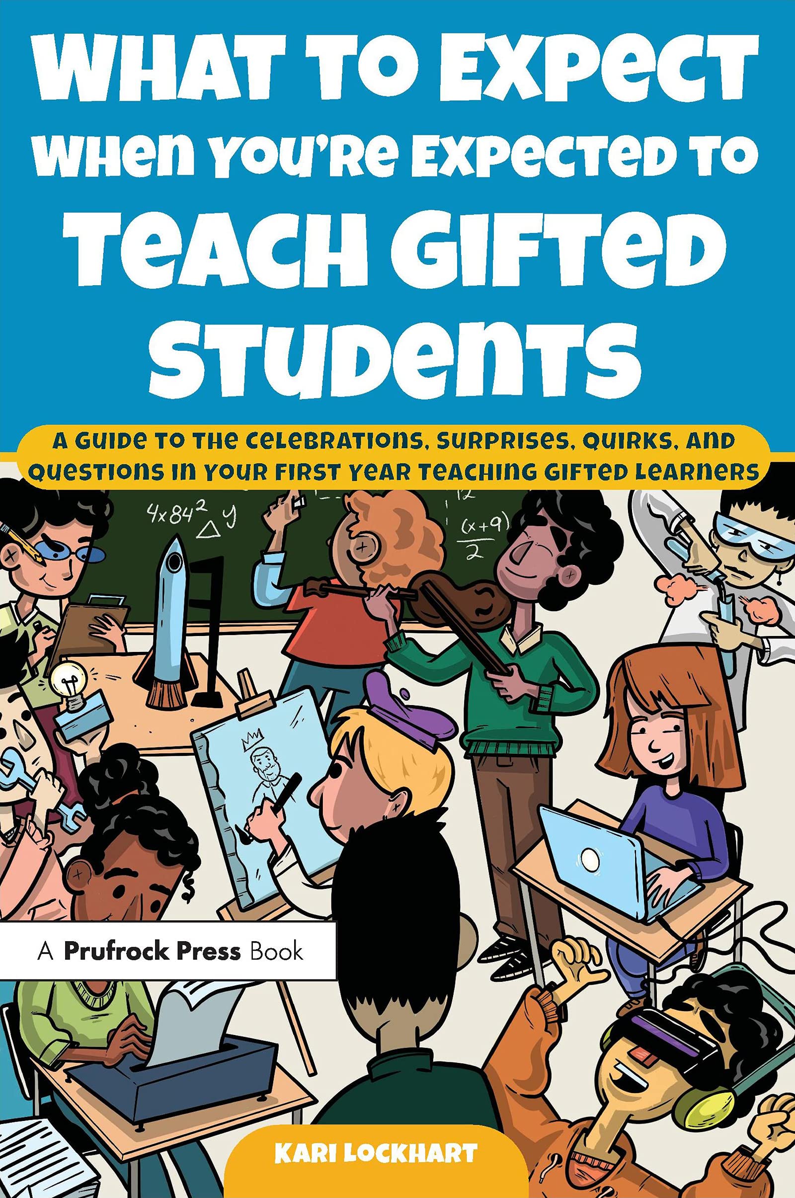 What to Expect When You're Expected to Teach Gifted Students: A Guide ...
