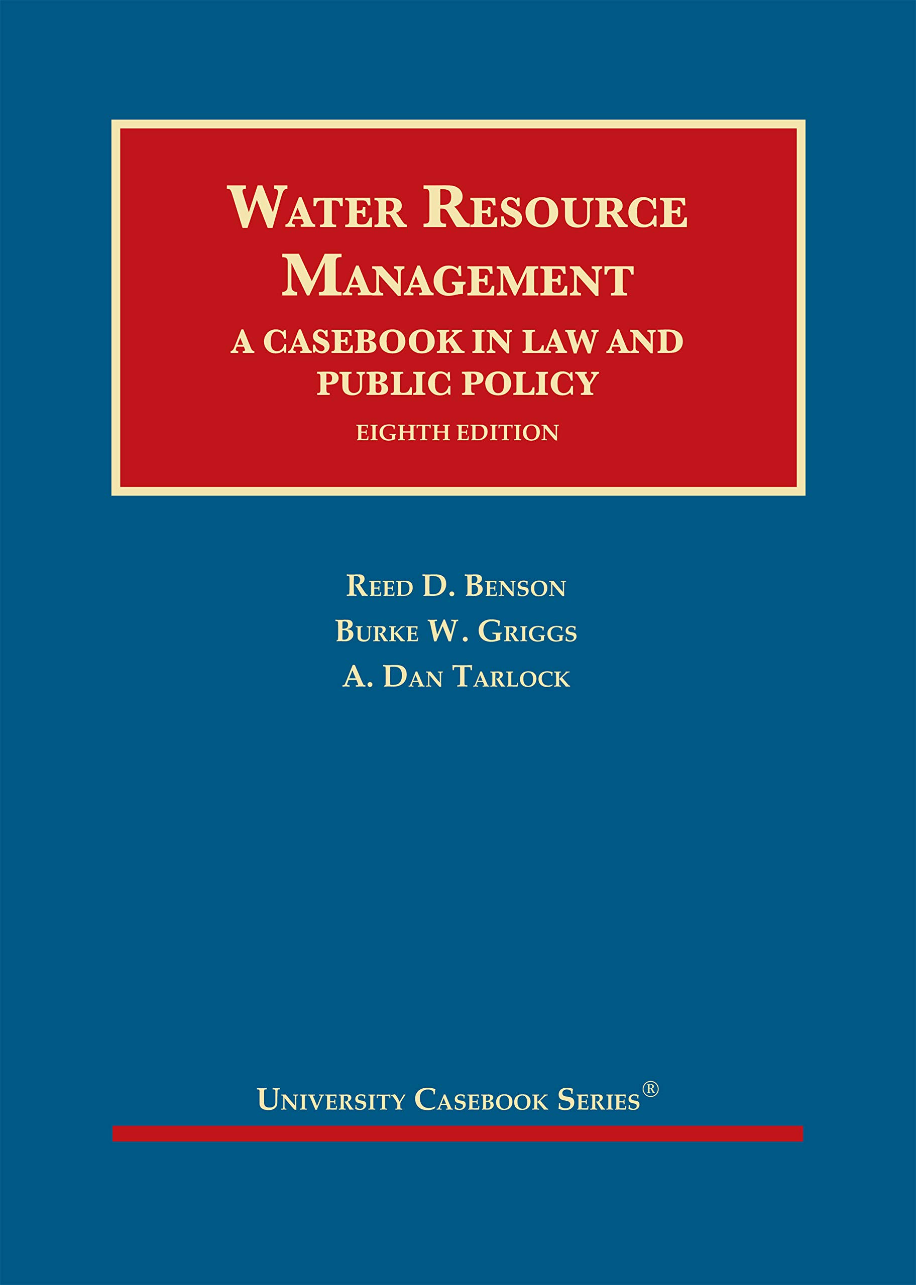 Water Resource Management: A Casebook in Law and Public Policy by Reed ...