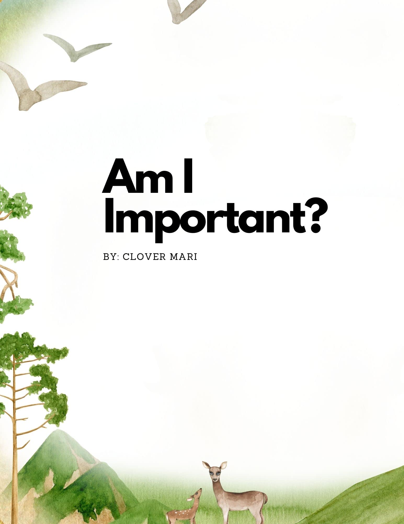 Am I Important?: Kid's Affirmation-Self-Confidence Bedtime Story Ages 3 ...