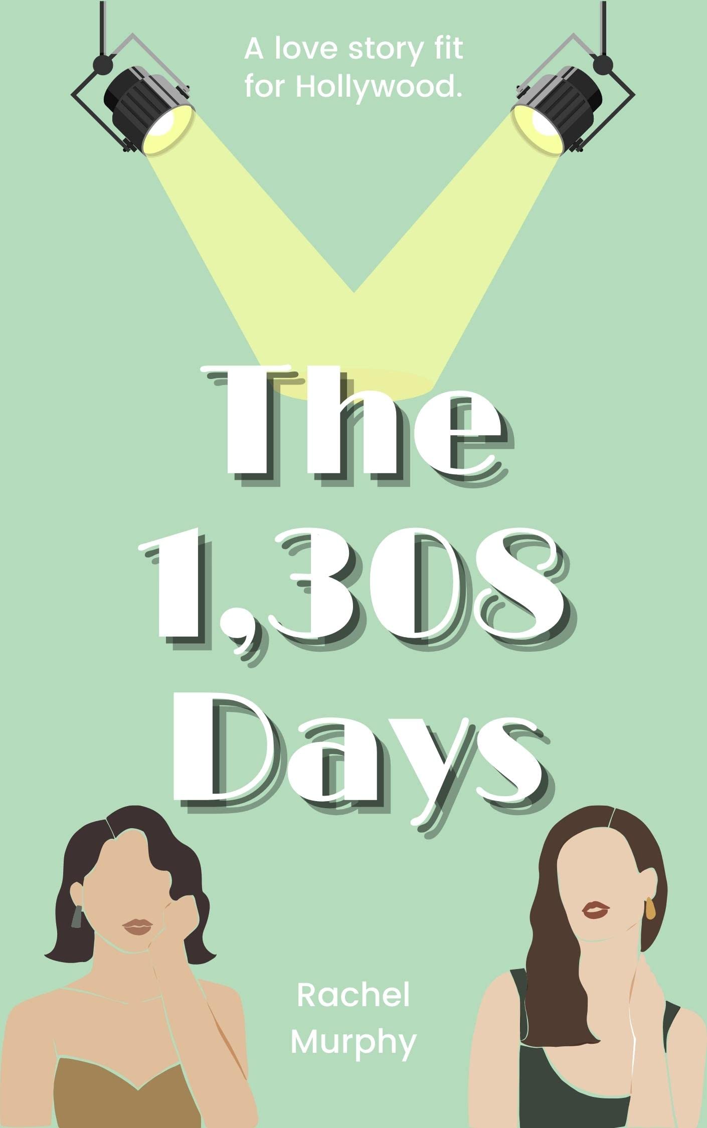 The 1,308 Days by Rachel Murphy | Goodreads