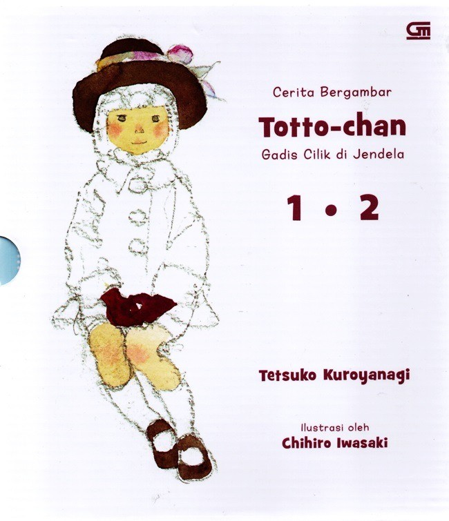 Totto-chan: Gadis Cilik di Jendela by Tetsuko Kuroyanagi | Goodreads
