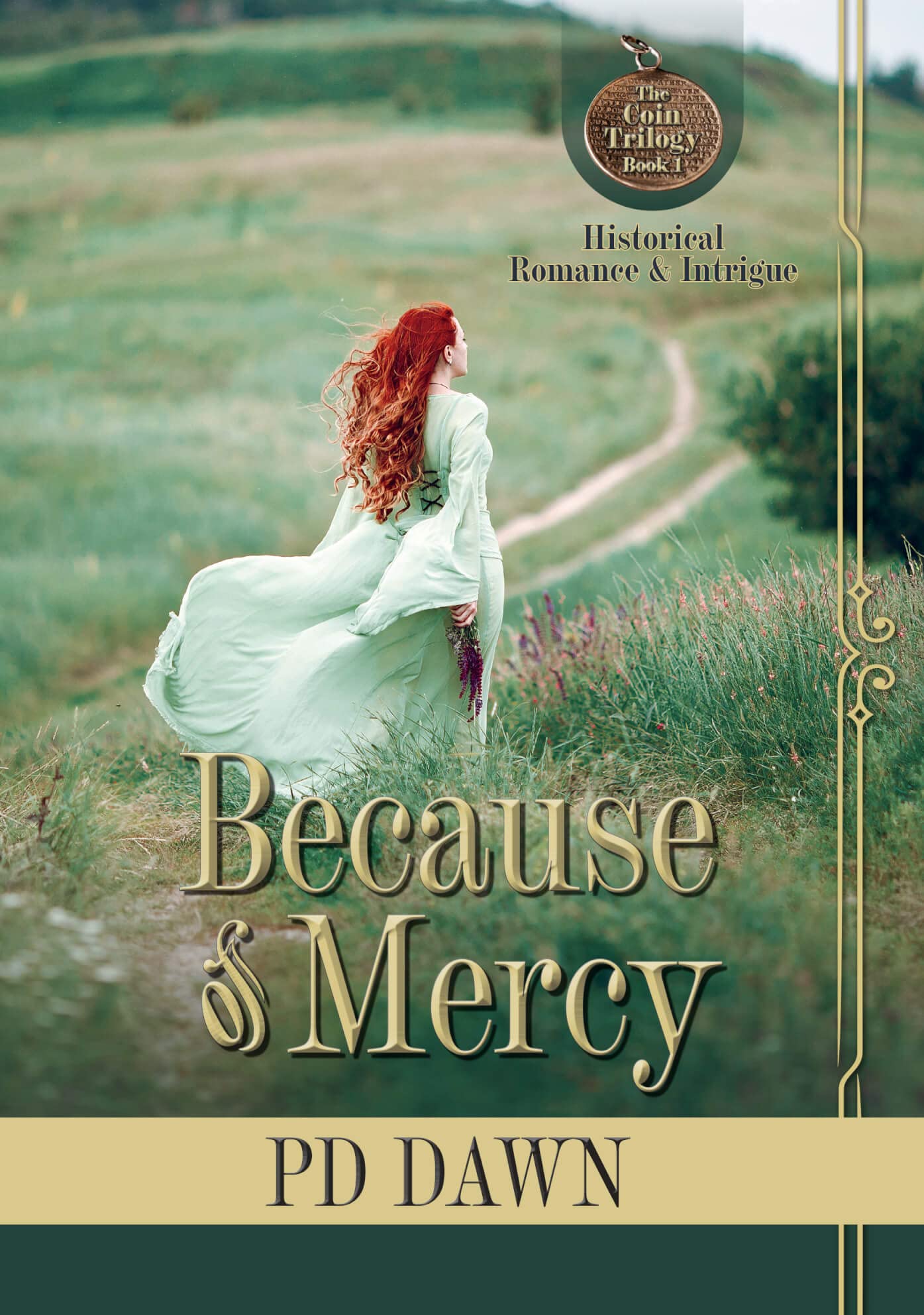Because of Mercy (The Coin Trilogy Book 1) by PD Dawn | Goodreads
