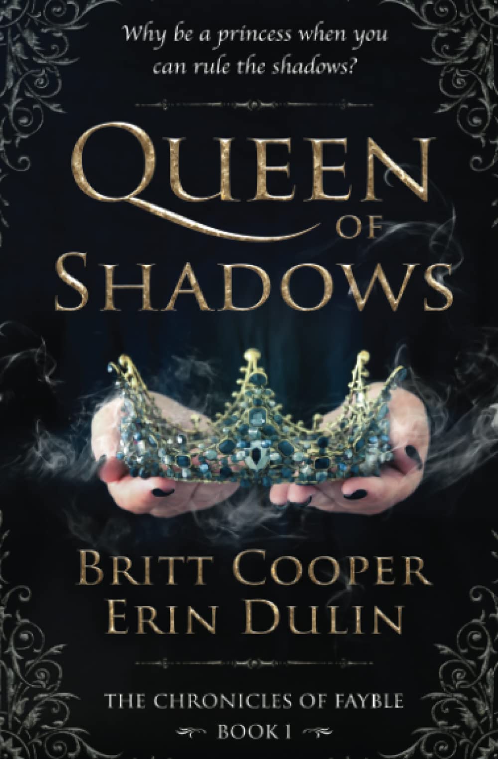 Queen of Shadows (The Chronicles of Fayble) by Britt Cooper | Goodreads