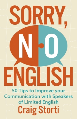 Sorry No English: 50 tips to improve your communication with speakers ...