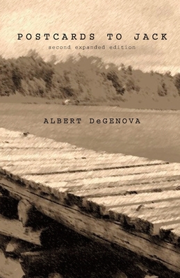 Postcards to Jack by Albert DeGenova | Goodreads