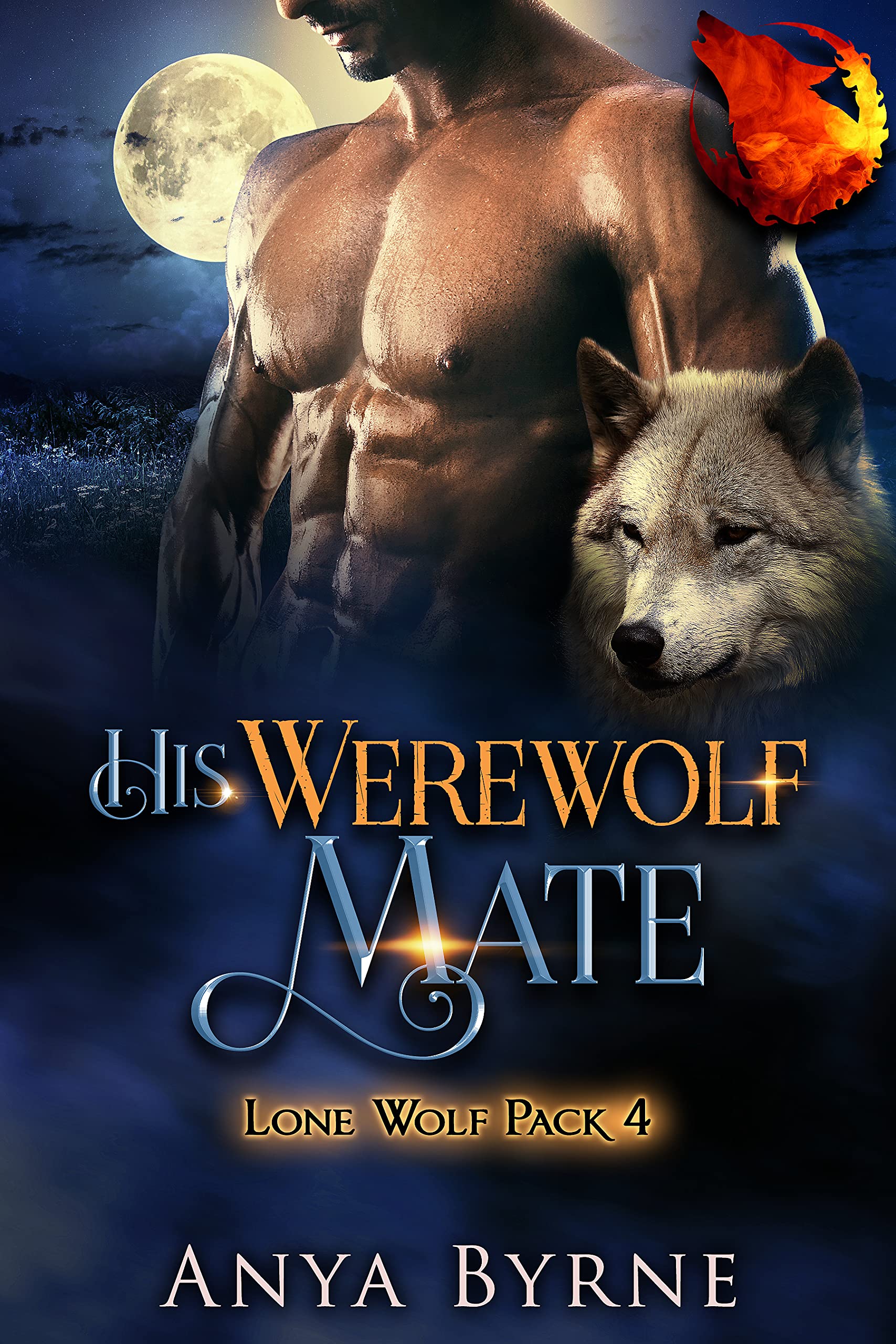 His Werewolf Mate (Lone Wolf Pack #4) by Anya Byrne | Goodreads