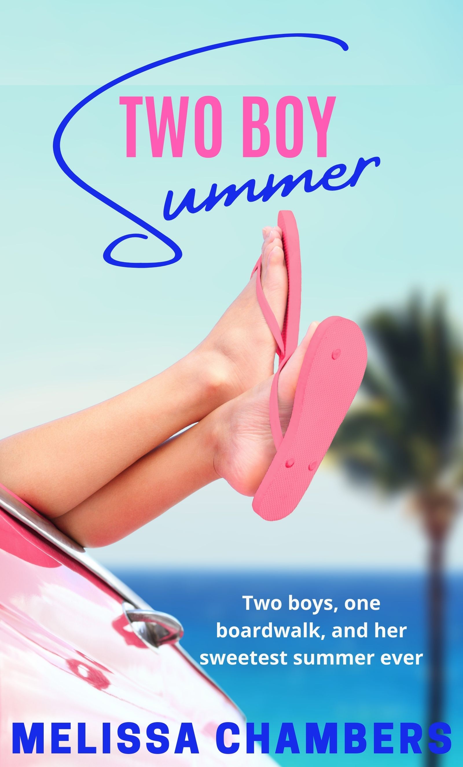 Two Boy Summer by Melissa Chambers | Goodreads
