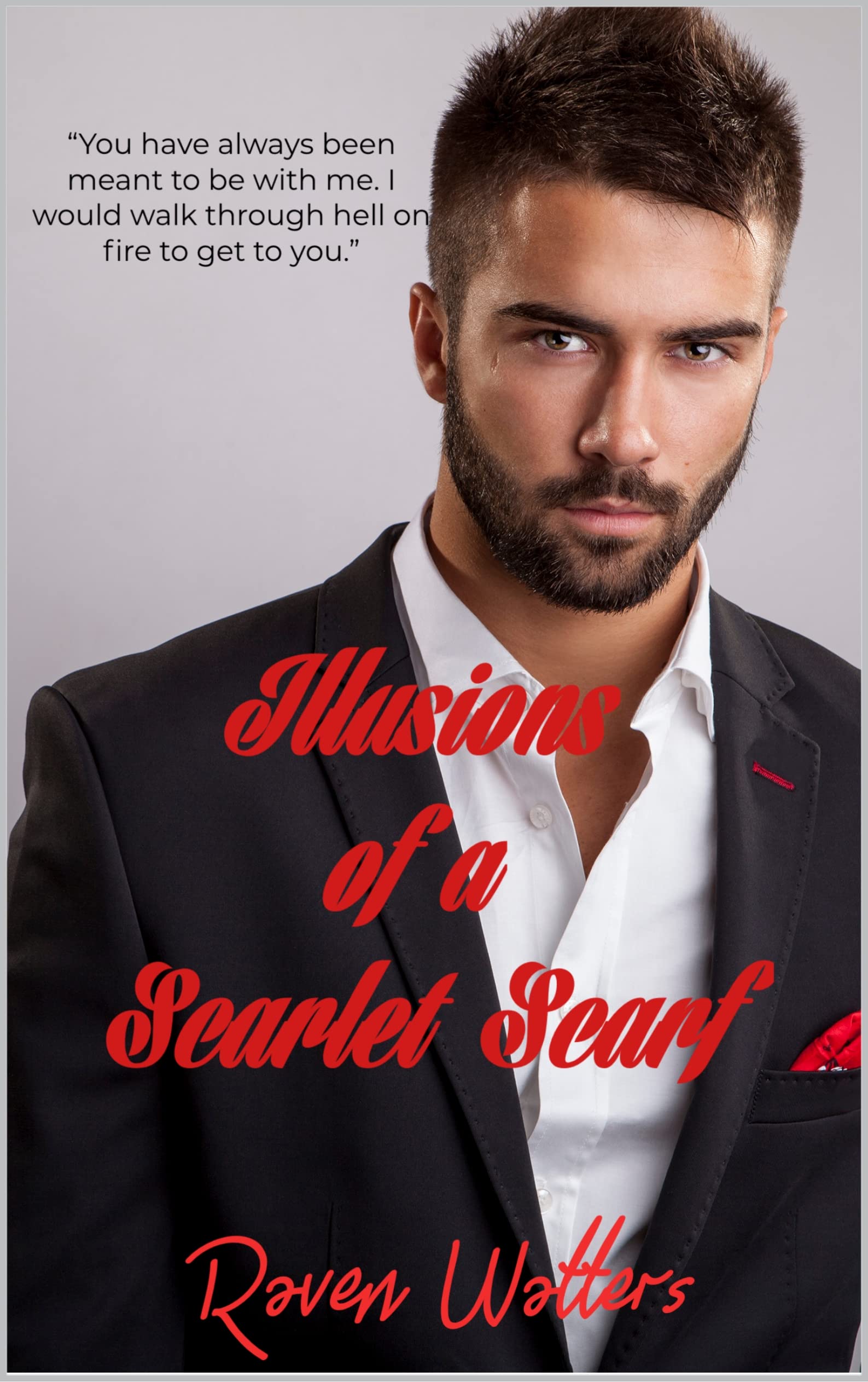 Illusions of a Scarlet Scarf by Raven Watters | Goodreads