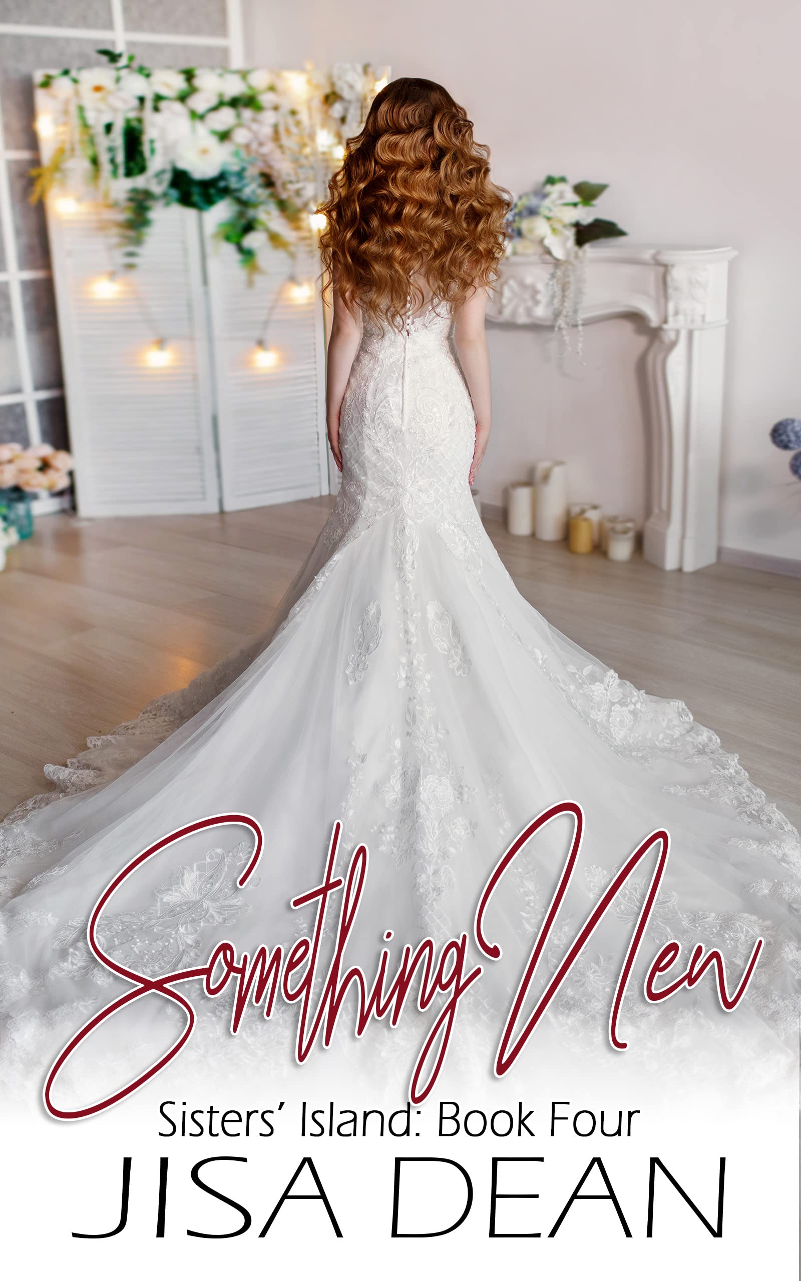 Something New (Sisters’ Island Book 4) by Jisa Dean | Goodreads