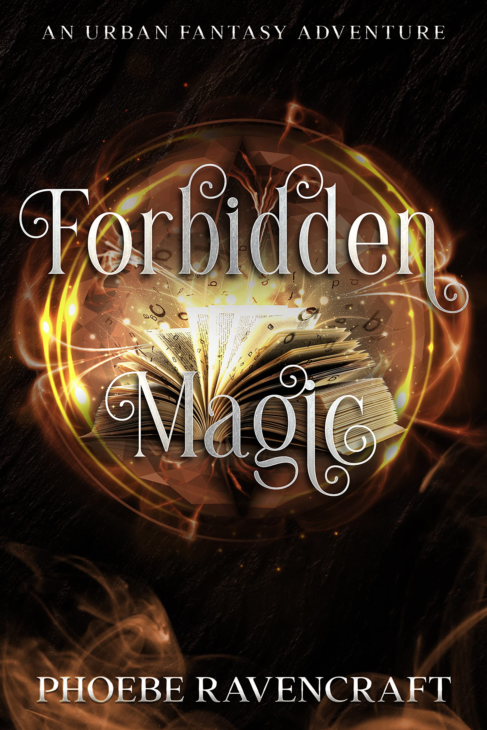 Forbidden Magic (Sword & Sassery #5) by Phoebe Ravencraft | Goodreads
