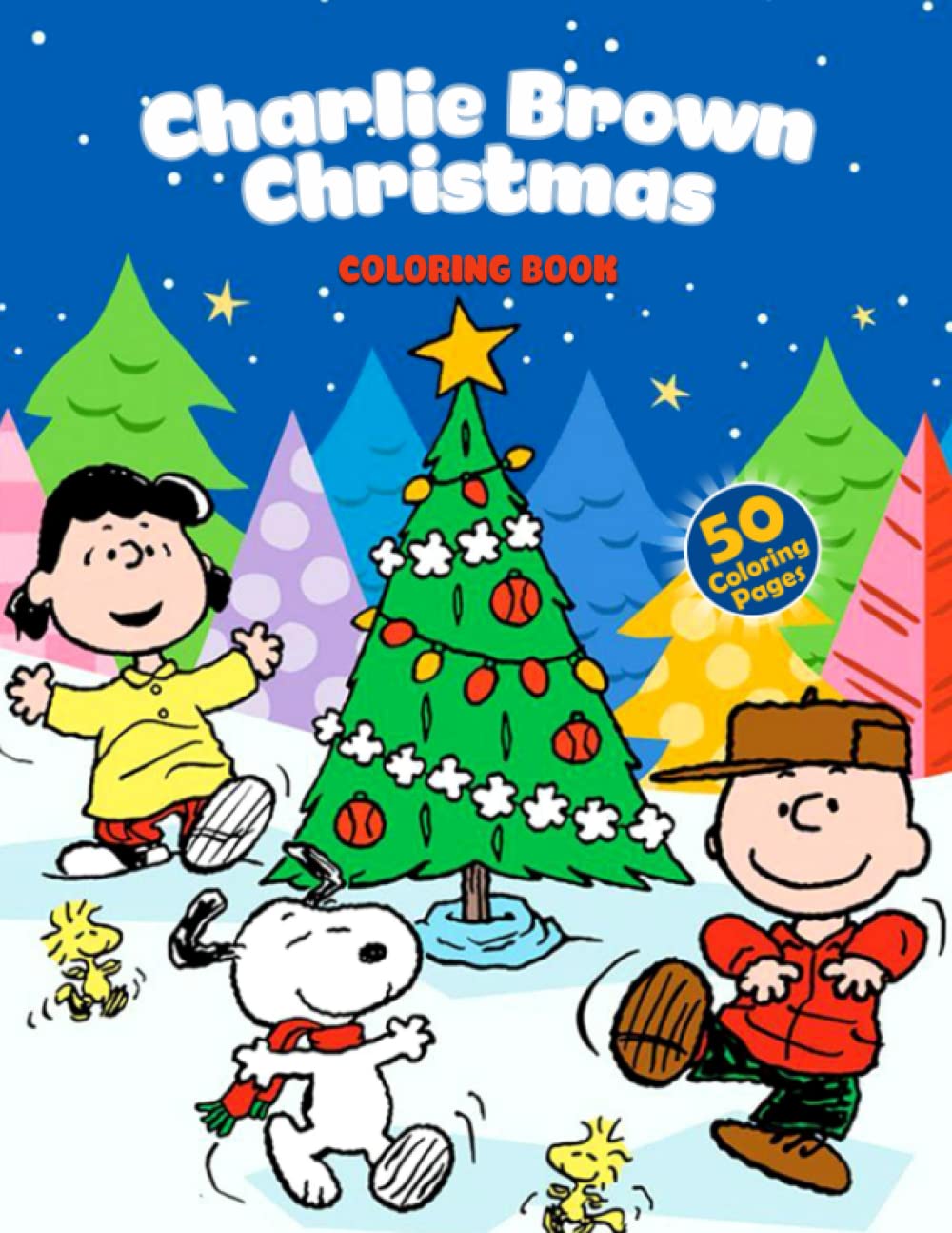 Charlie Brown Christmas Coloring Book: Great Christmas Gifts With 50 ...