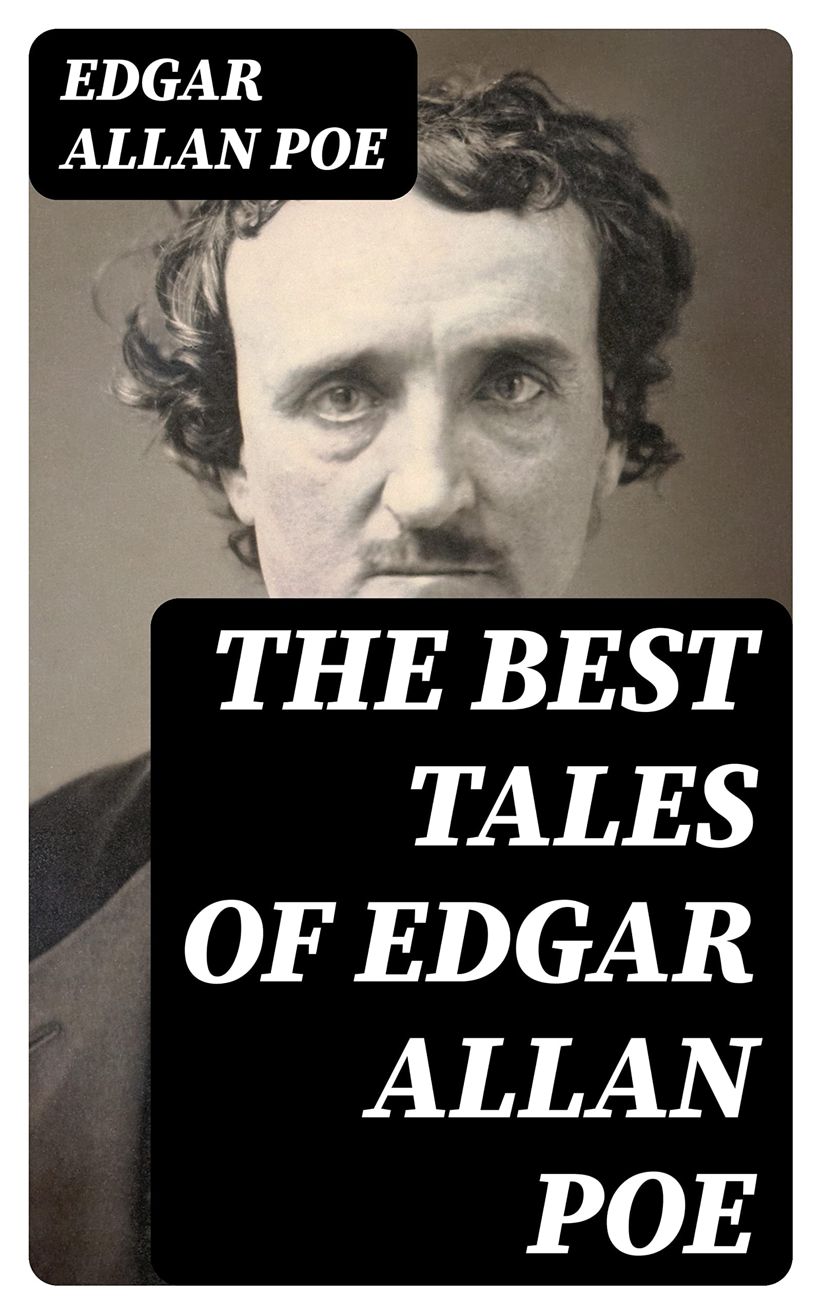 The Best Tales of Edgar Allan Poe by Edgar Allan Poe | Goodreads
