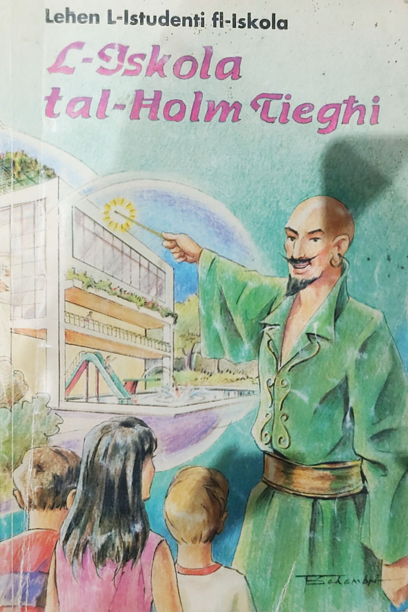 L-Iskola tal-Ħolm Tiegħi by Carmel G. Cauchi | Goodreads
