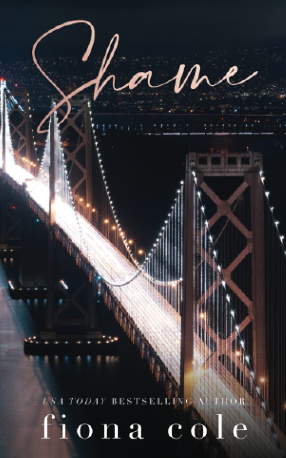 Shame: Special Edition by Fiona Cole | Goodreads