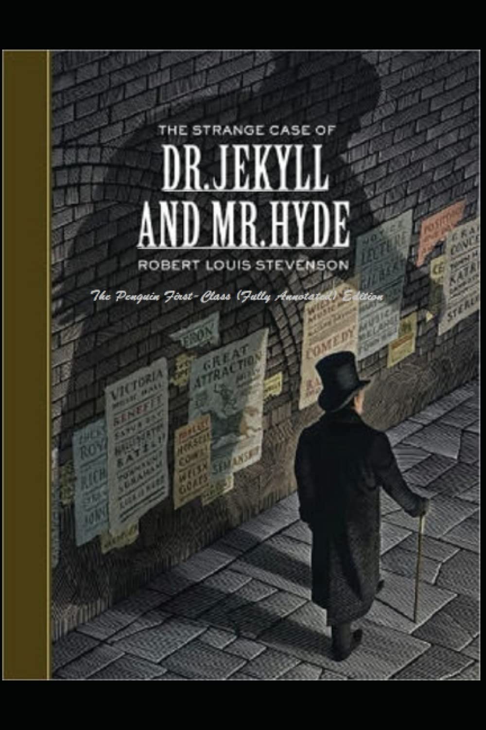 Strange Case of Dr. Jekyll and Mr. Hyde: The Penguin First-Class (Fully ...