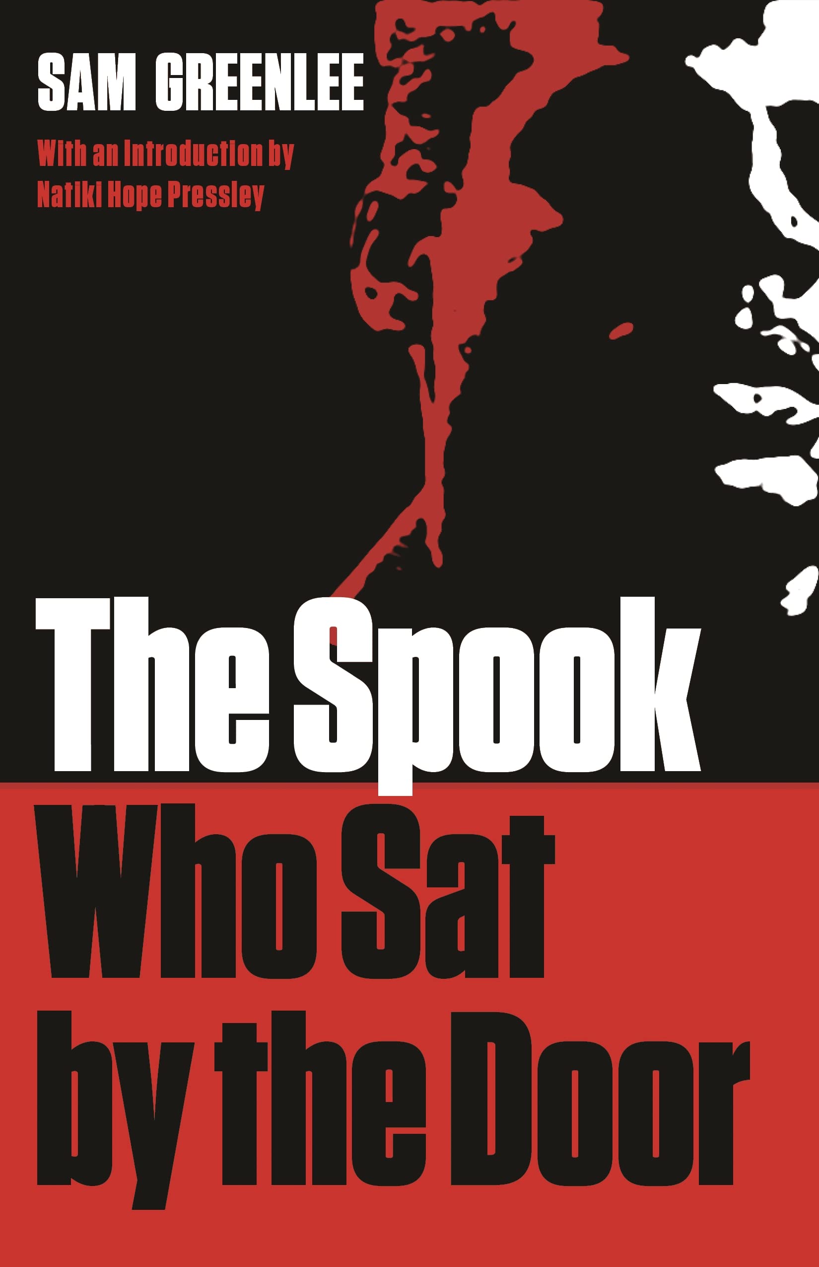 The Spook Who Sat by the Door by Sam Greenlee | Goodreads