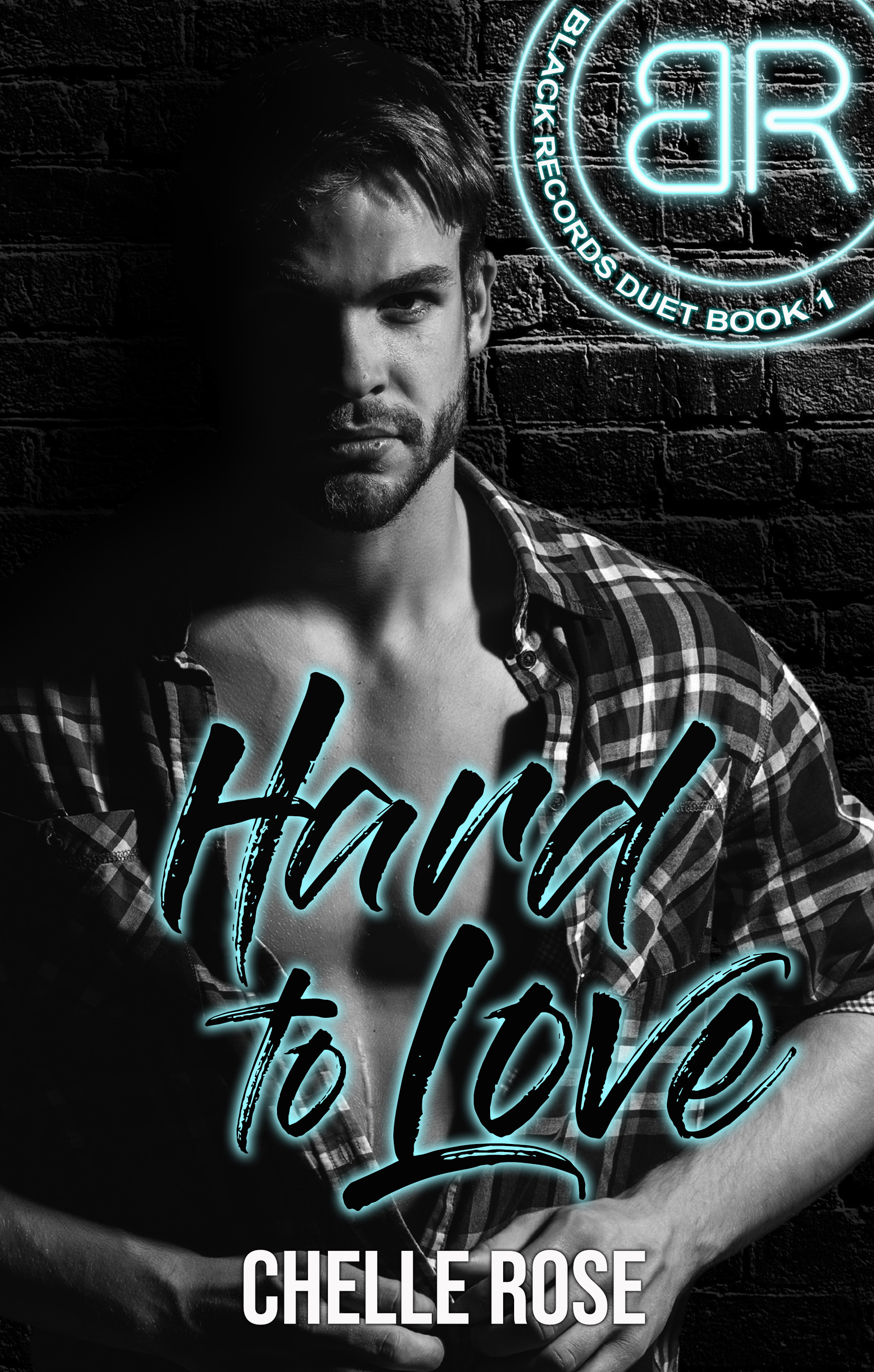 Hard To Love (Black Records #1) by Chelle Rose | Goodreads