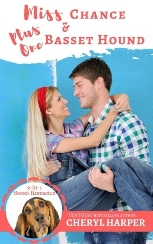 2-in-1 Miss Chance & Plus One Basset Hound by Cheryl Harper | Goodreads
