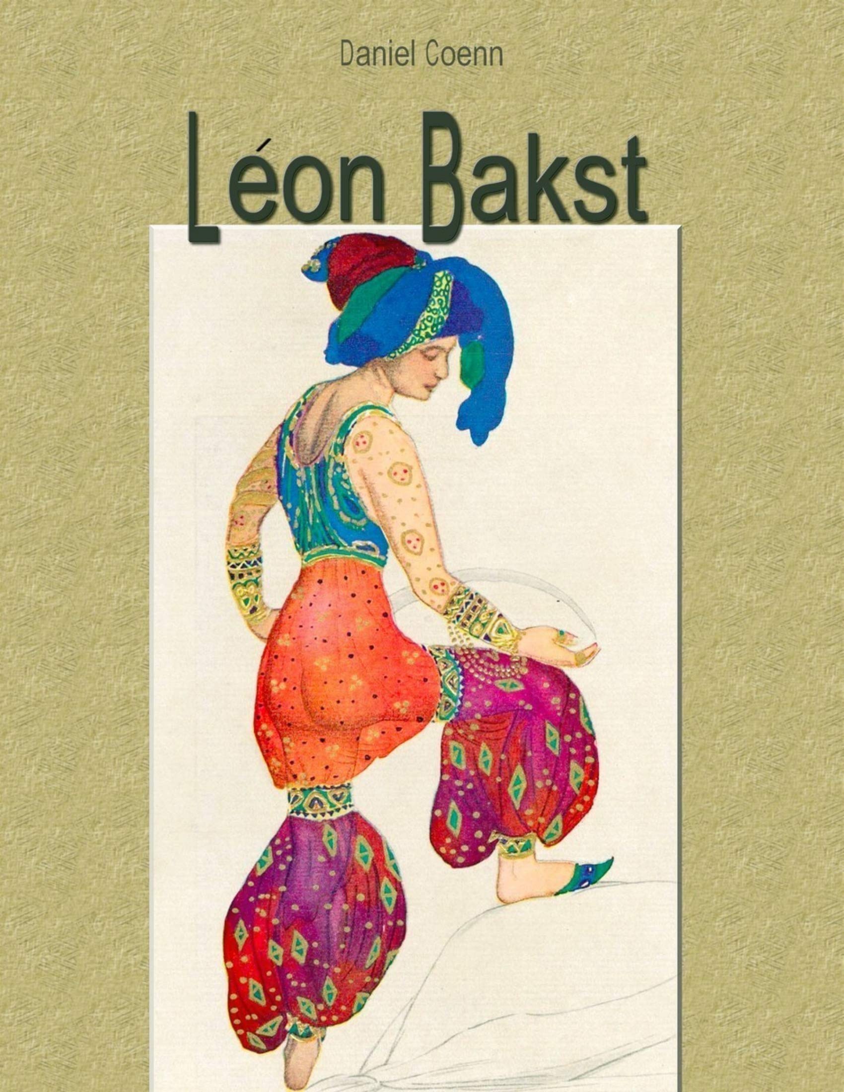 Léon Bakst by Daniel Coenn | Goodreads