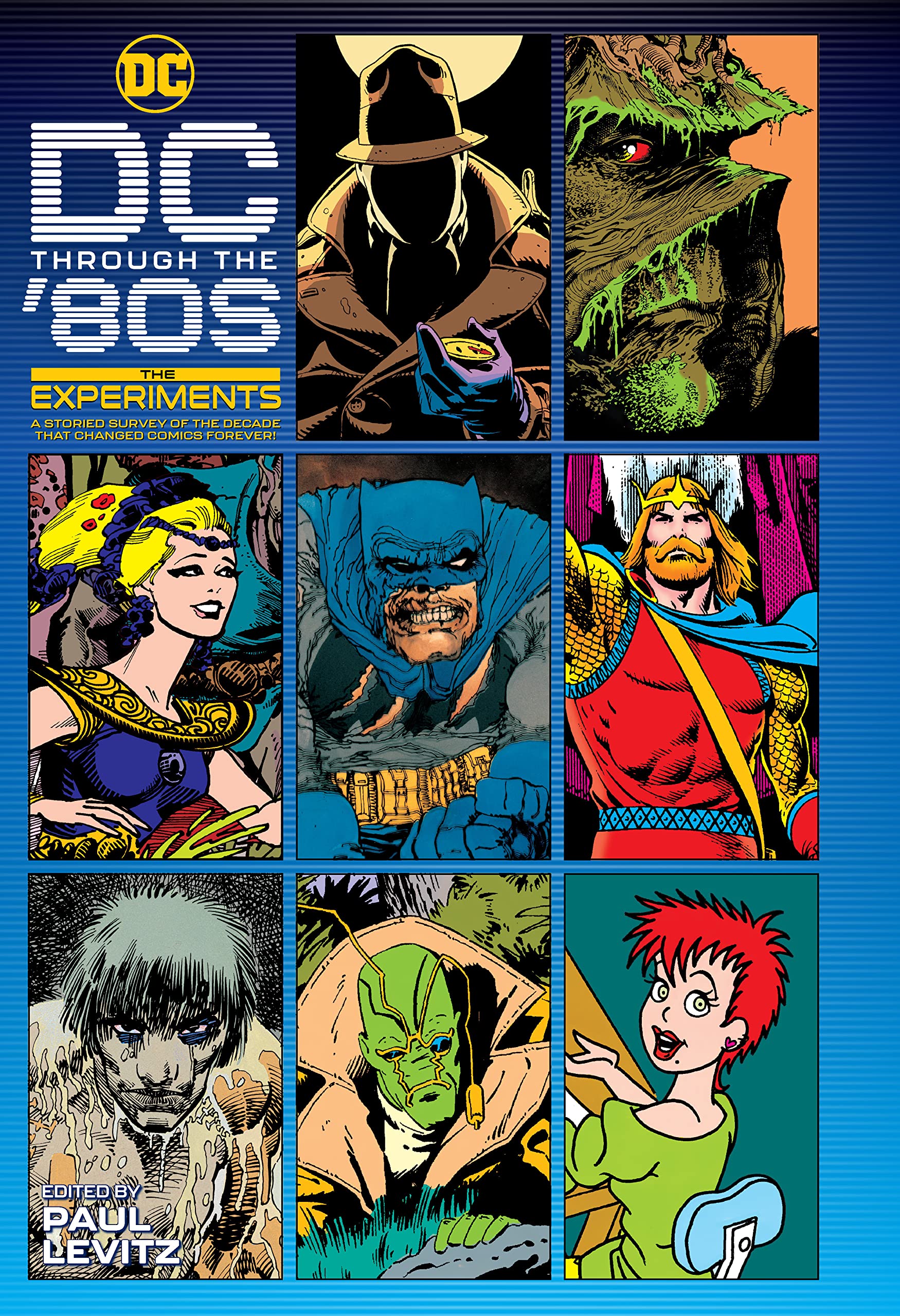 DC Through the 80s: The Experiments by Paul Levitz | Goodreads