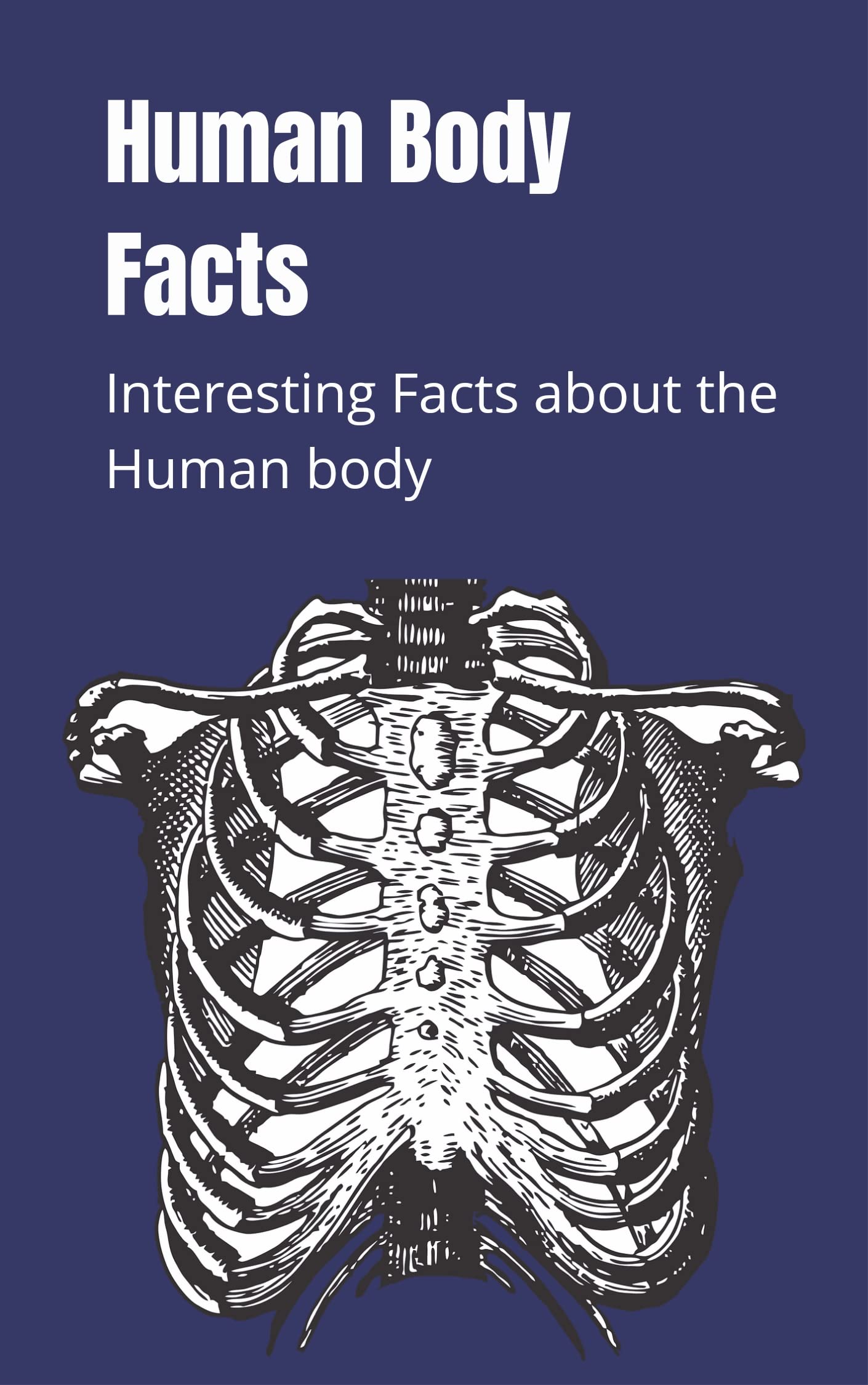 Unbelievable Facts About Human Body
