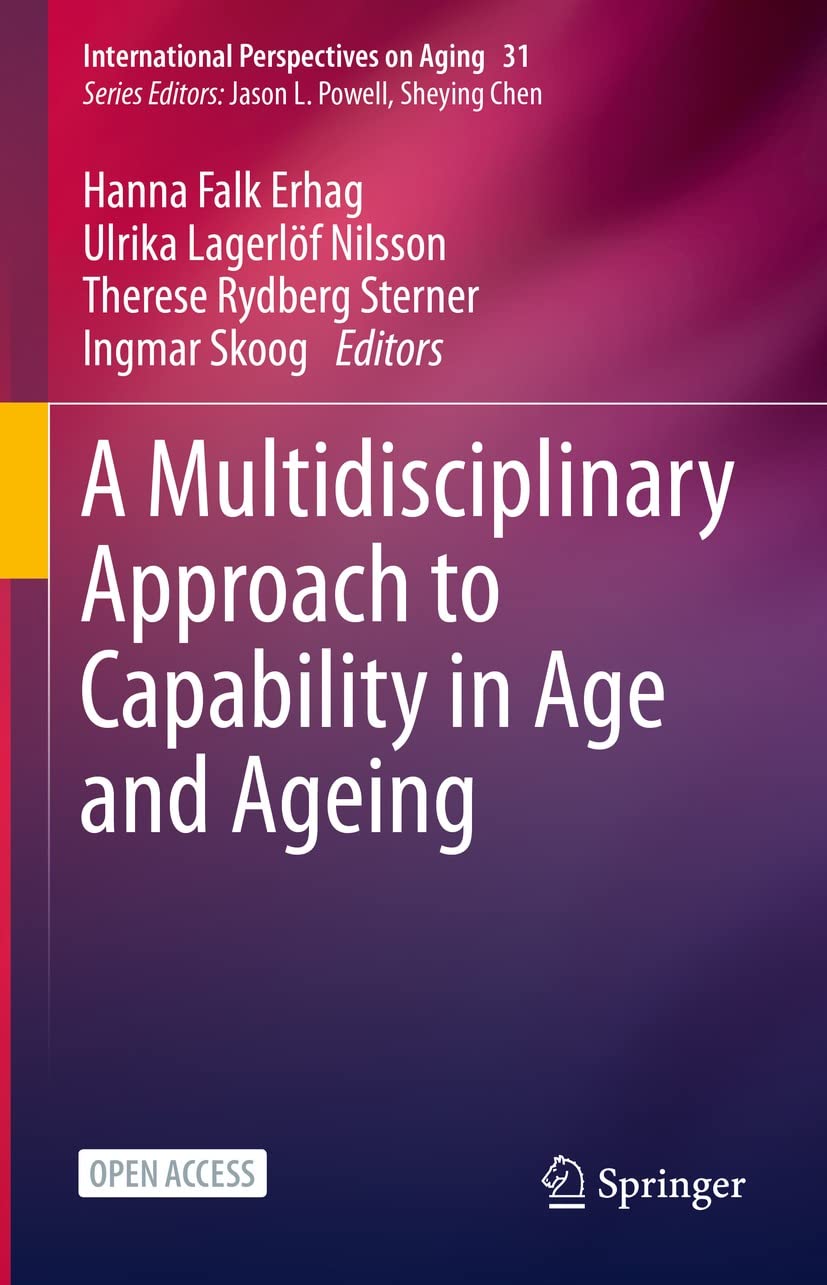A Multidisciplinary Approach to Capability in Age and Ageing by Hanna ...