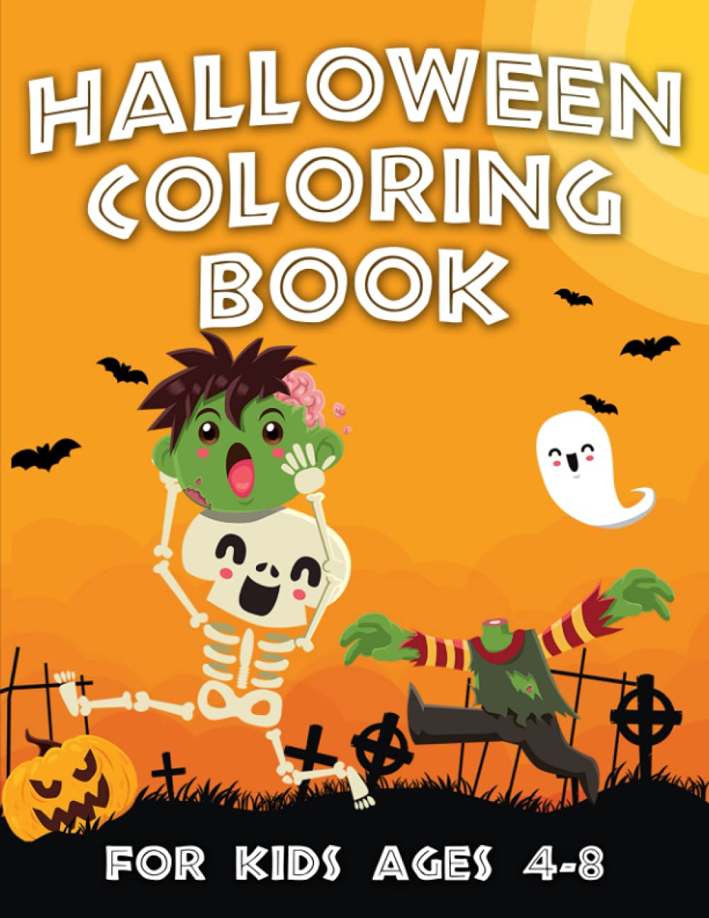 Halloween Coloring Book: For Kids Ages 4-8 (Simple, Large and Easy ...
